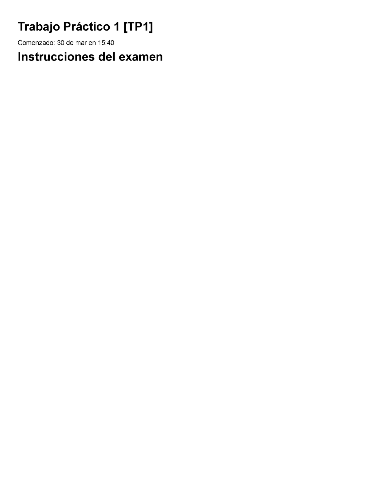 Examen Trabajo Práctico 1 Tp1 Trabajo Práctico 1 Tp1 Comenzado