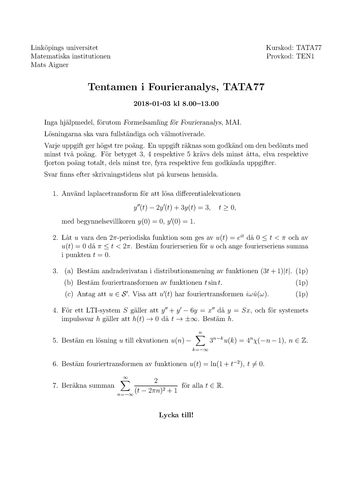 Tenta 3 Januari 2018 Frågor Link ̈opings Universitet Kurskod