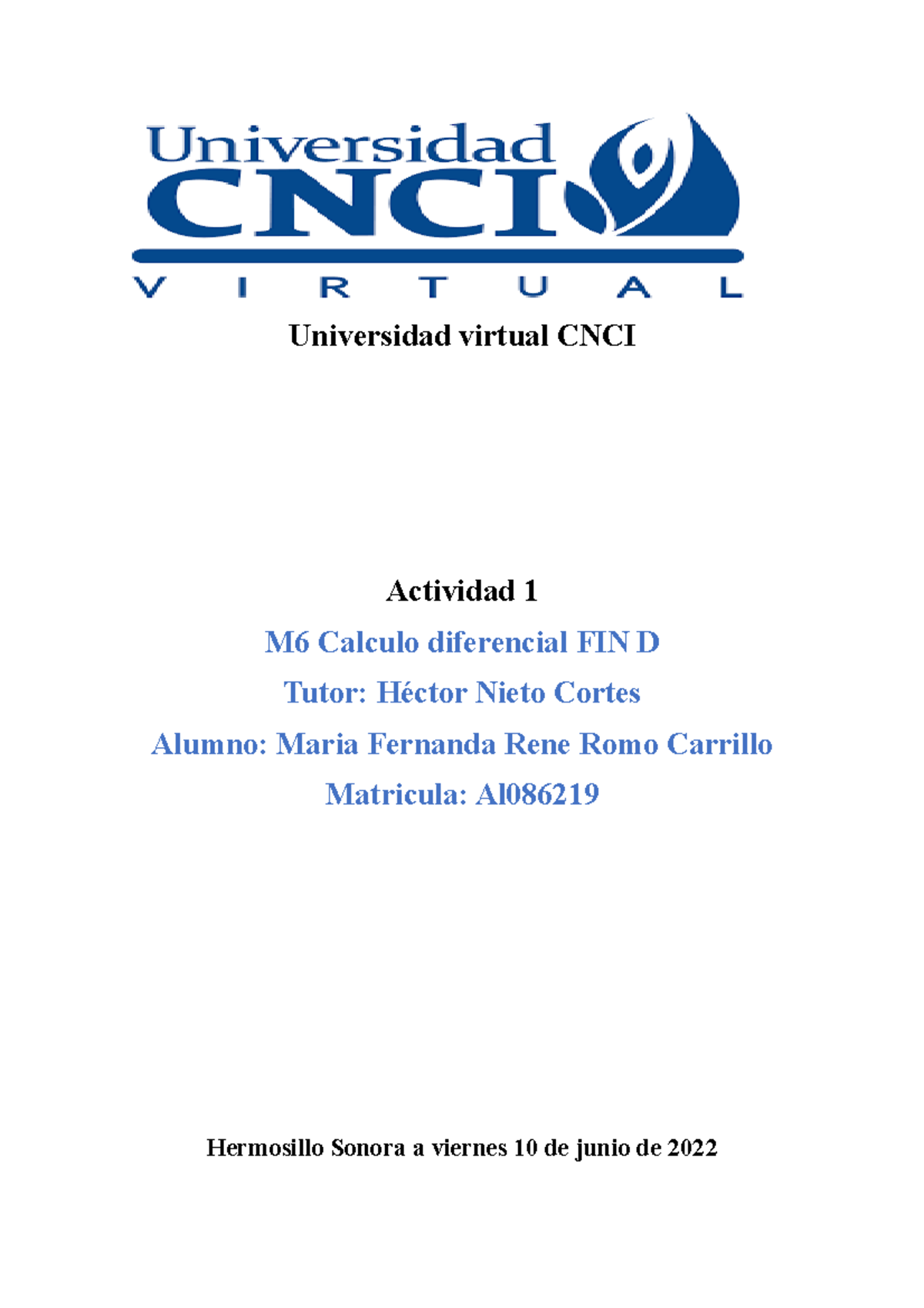 Calculo Diferencial Act 1 Universidad Virtual Cnci Actividad 1 M6