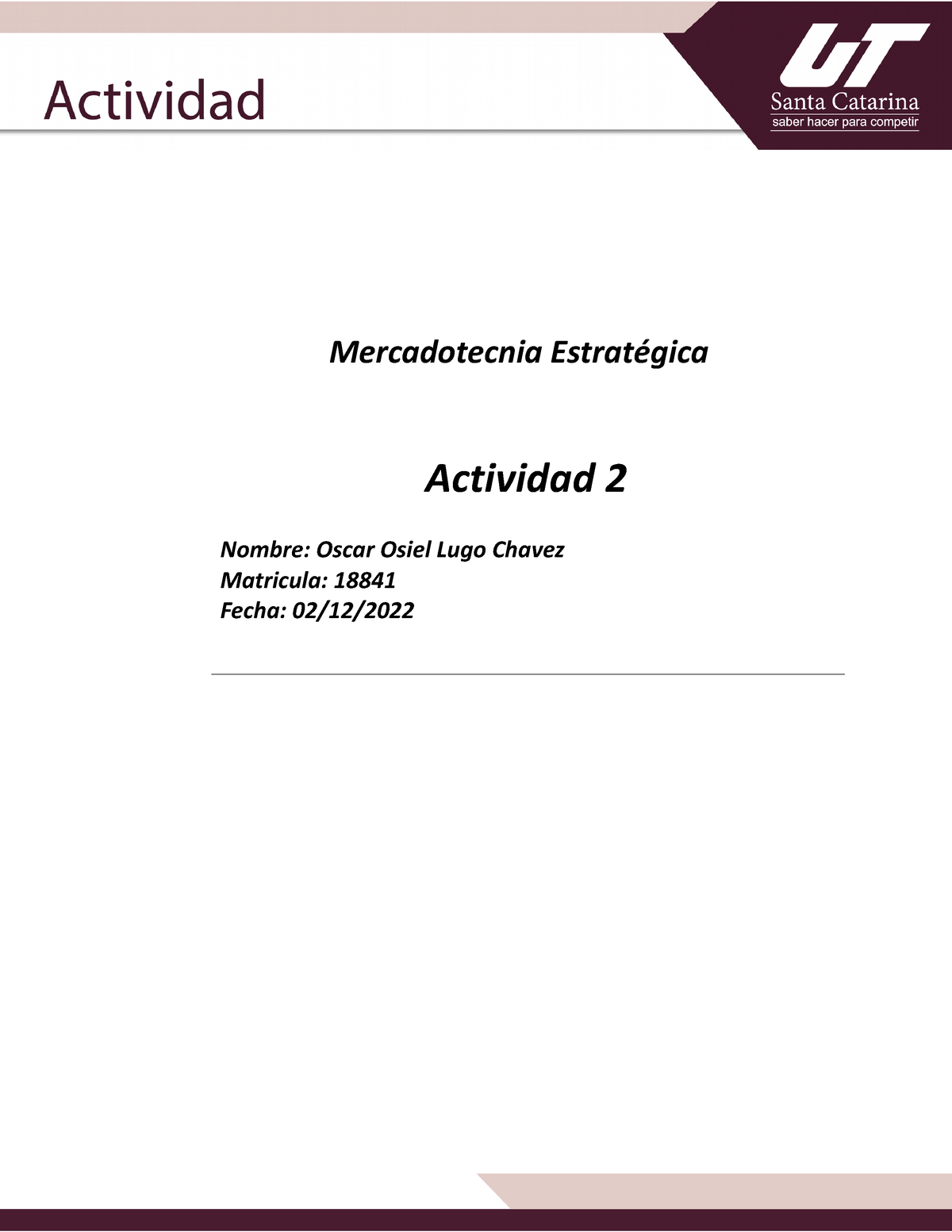 Actividad 3 Mercadotecnia Estrategica Mercadotecnia Estratégica