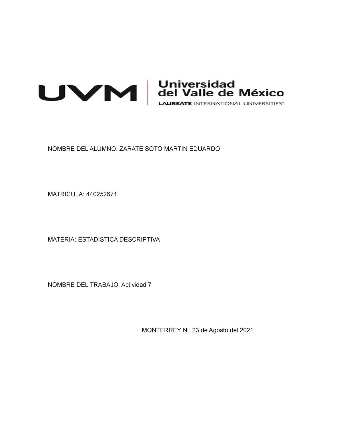 Actividad 7 Estadística Descriptiva Uvm 2021 Nombre Del Alumno