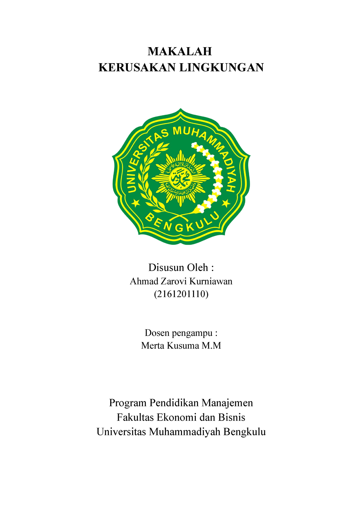 Makalah Kerusakan Lingkungan Makalah Kerusakan Lingkungan Disusun