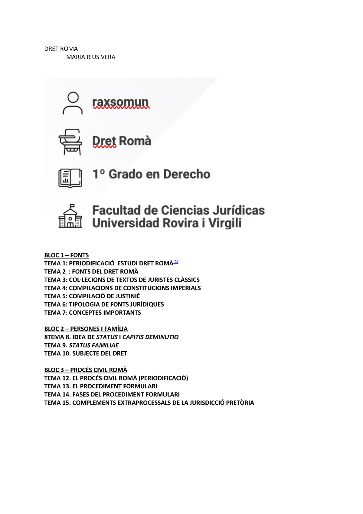 Apunts Finals Dret RomÀ Dret Roma Maria Rius Vera Bloc 1 Fonts Tema