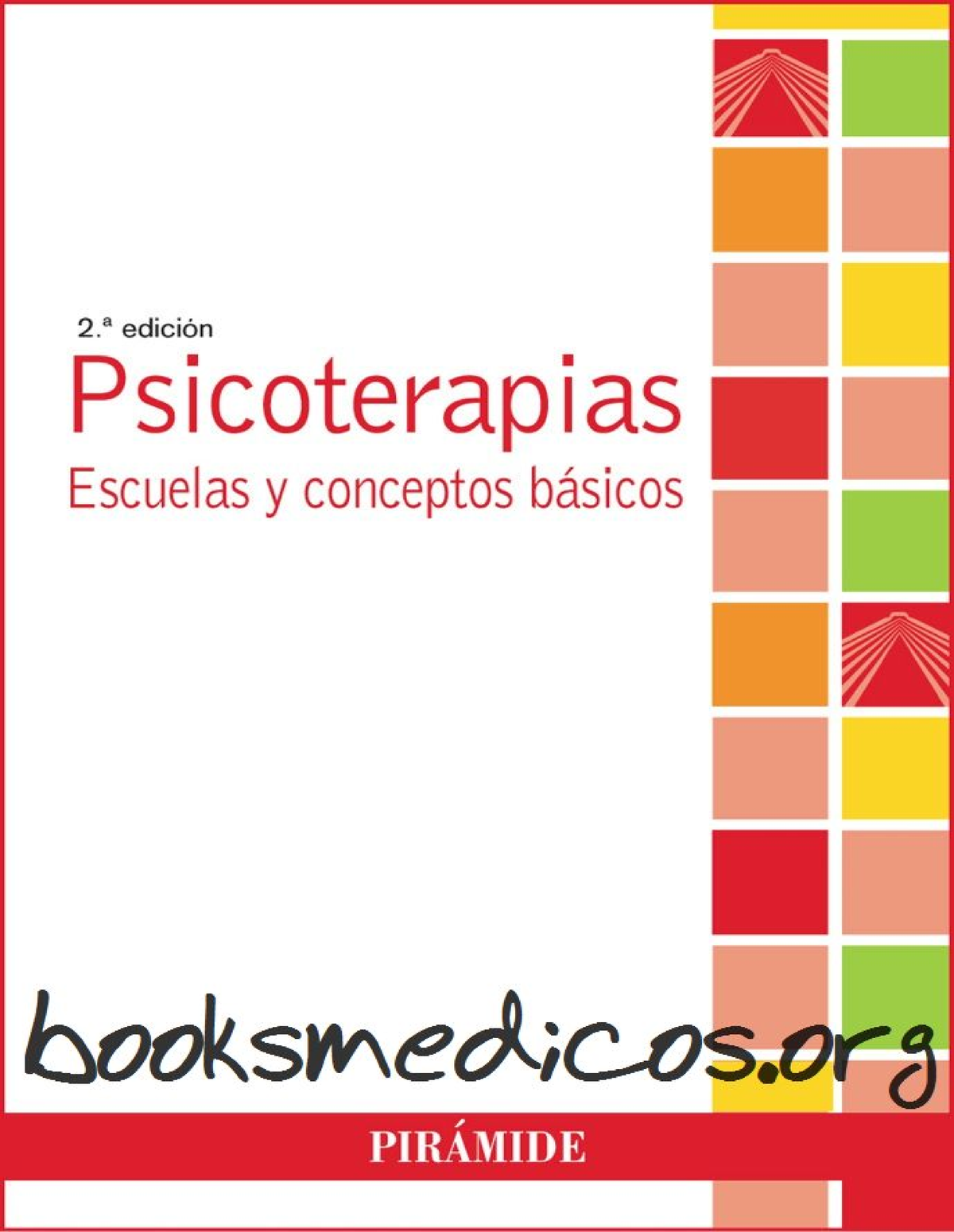 Psicoterapias Escuelas Y Conceptos Basic José Luis Martorell