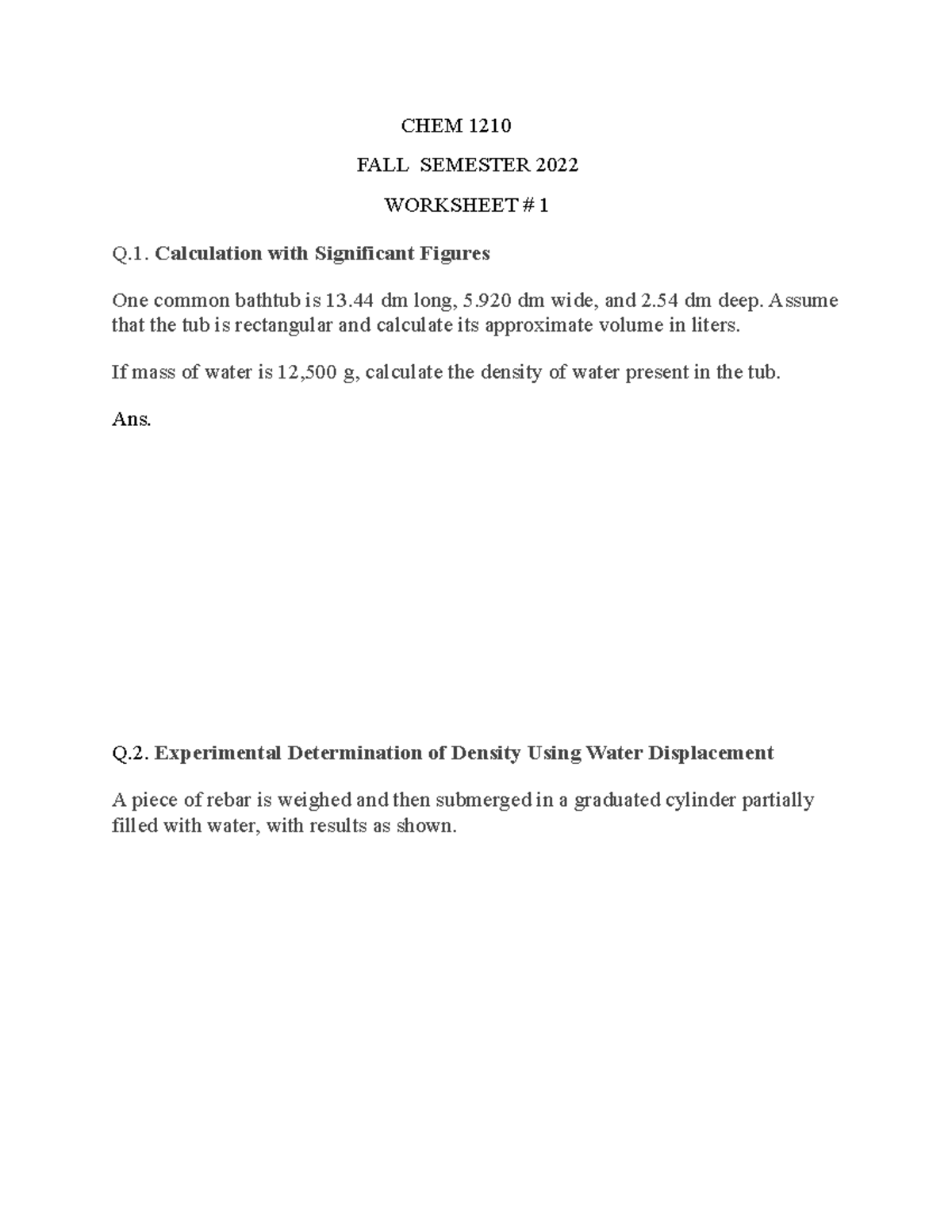 Worksheet Chapter 1 Chem 1210 Fall Semester 2022 Worksheet 1 Q