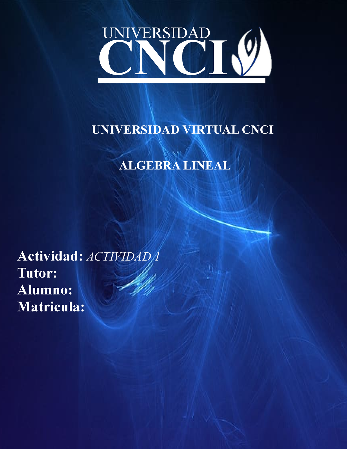 Actividad 1 Universidad Cnci Universidad Virtual Cnci Algebra Lineal