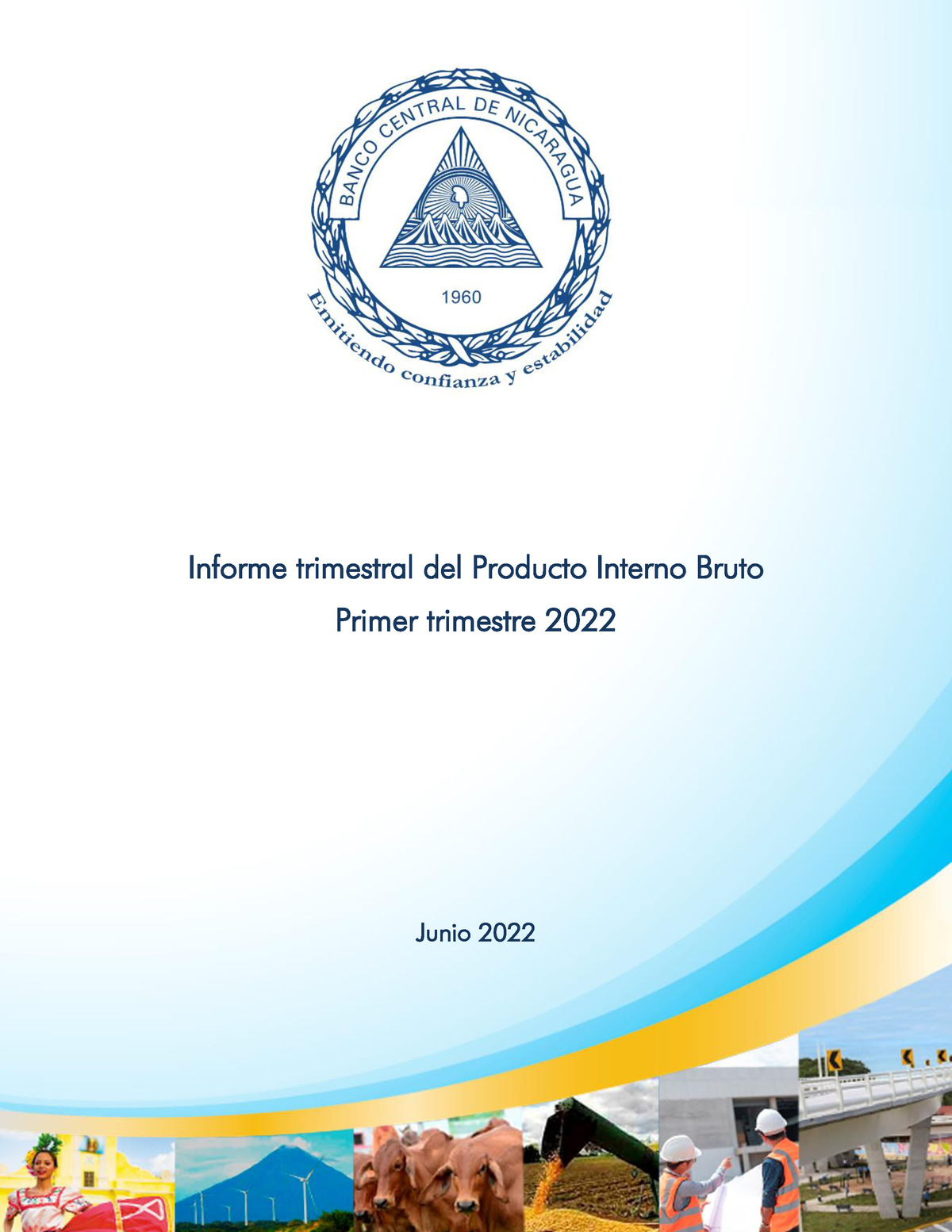 Informe Del Pib Primer Trimestre 2022 Primer Trimestre De 2022