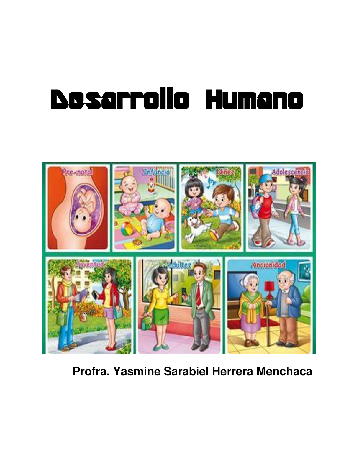 Desarrollo Humano Uselo Desarrollo Humano Profra Yasmine Sarabiel