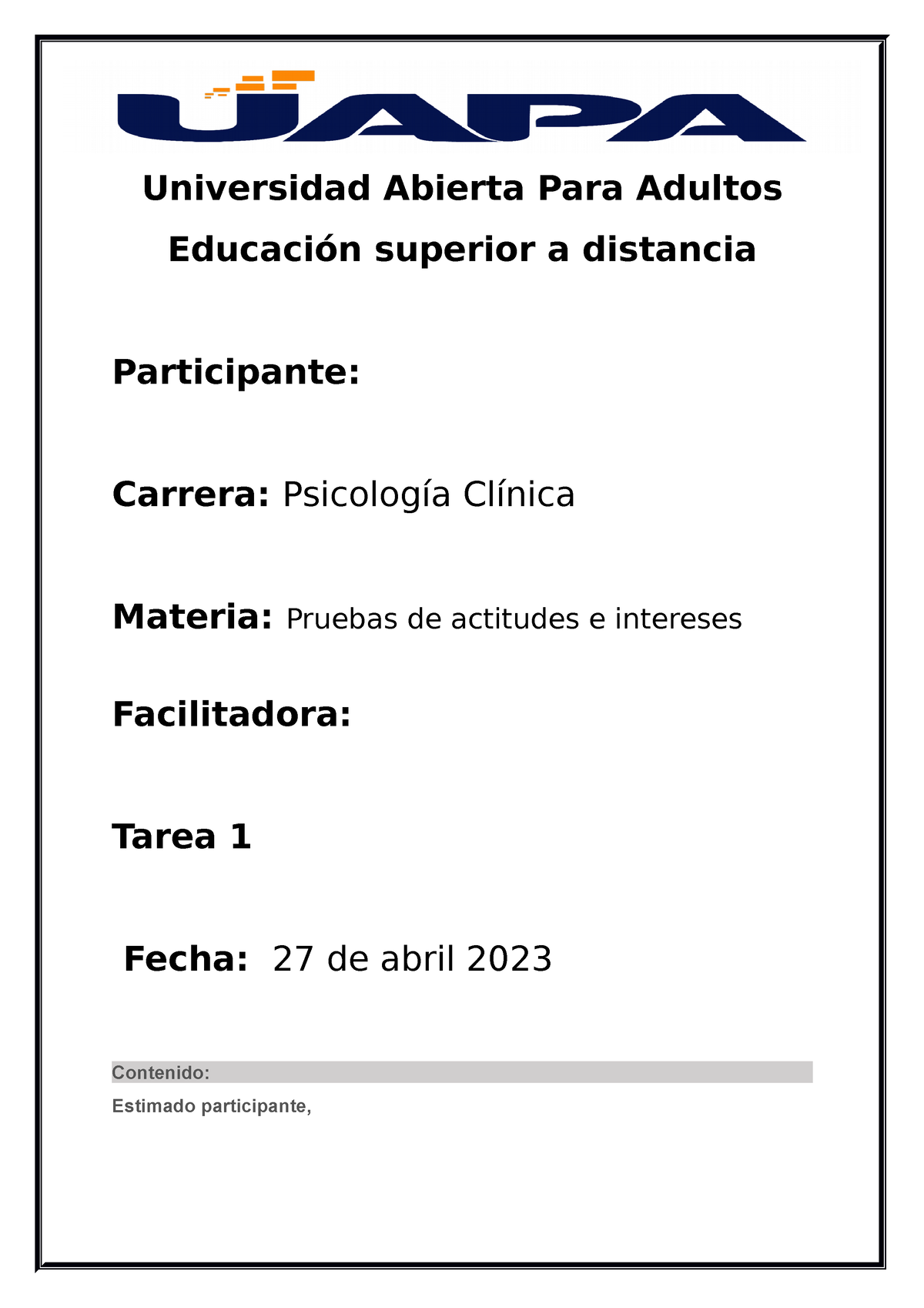 Tarea 1 Pruebas De Actitudes E Intereses Universidad Abierta Para