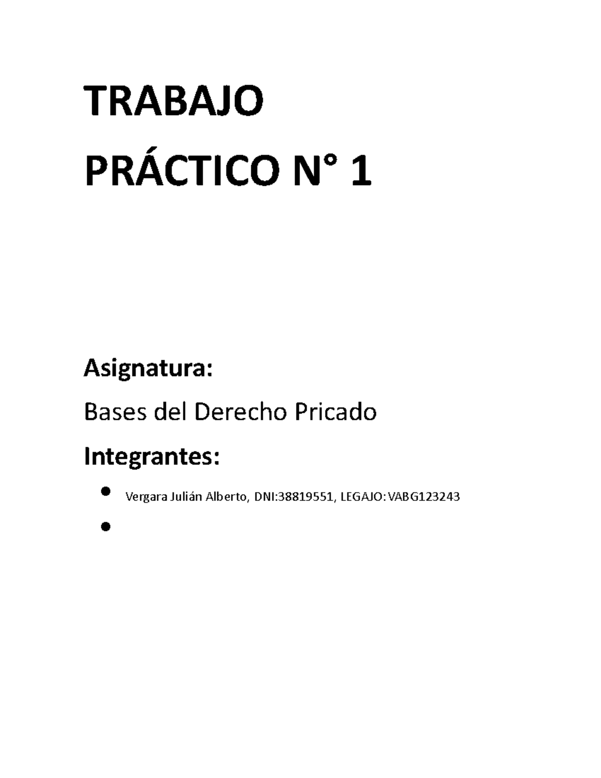 Trabajo Practivo N1 Bases Del Derecho Privado Trabajo PrÁctico N° 1