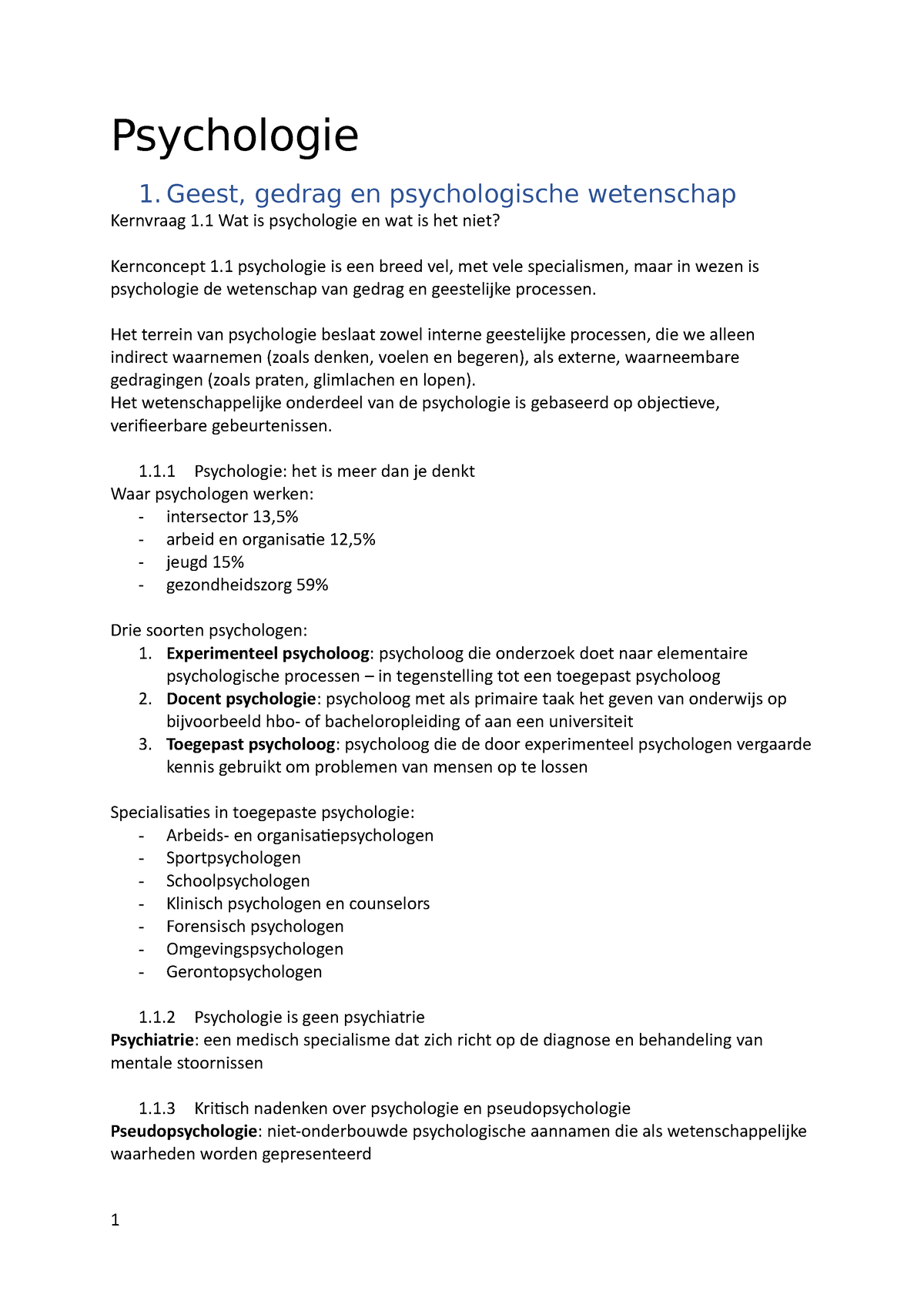 Psychologie Samenvatting Boek Psychologie 1 Geest Gedrag En