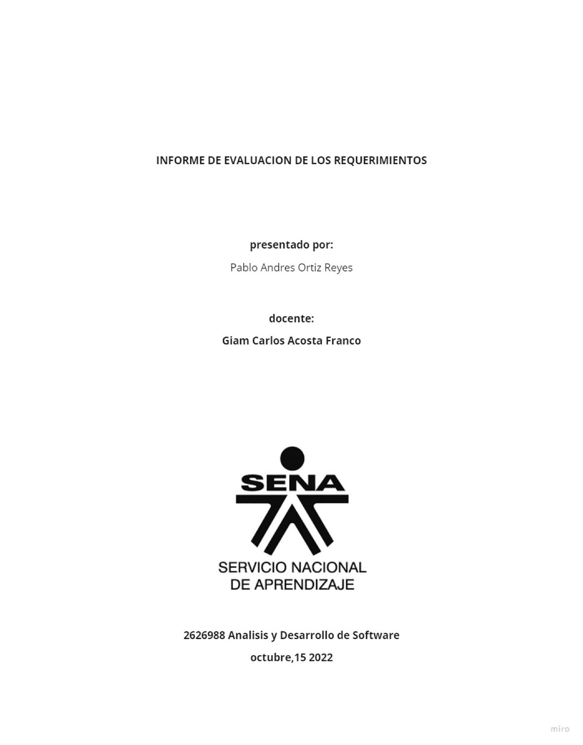 Informe De Evaluacion De Los Requerimientos Analisis Y Desarrollo De