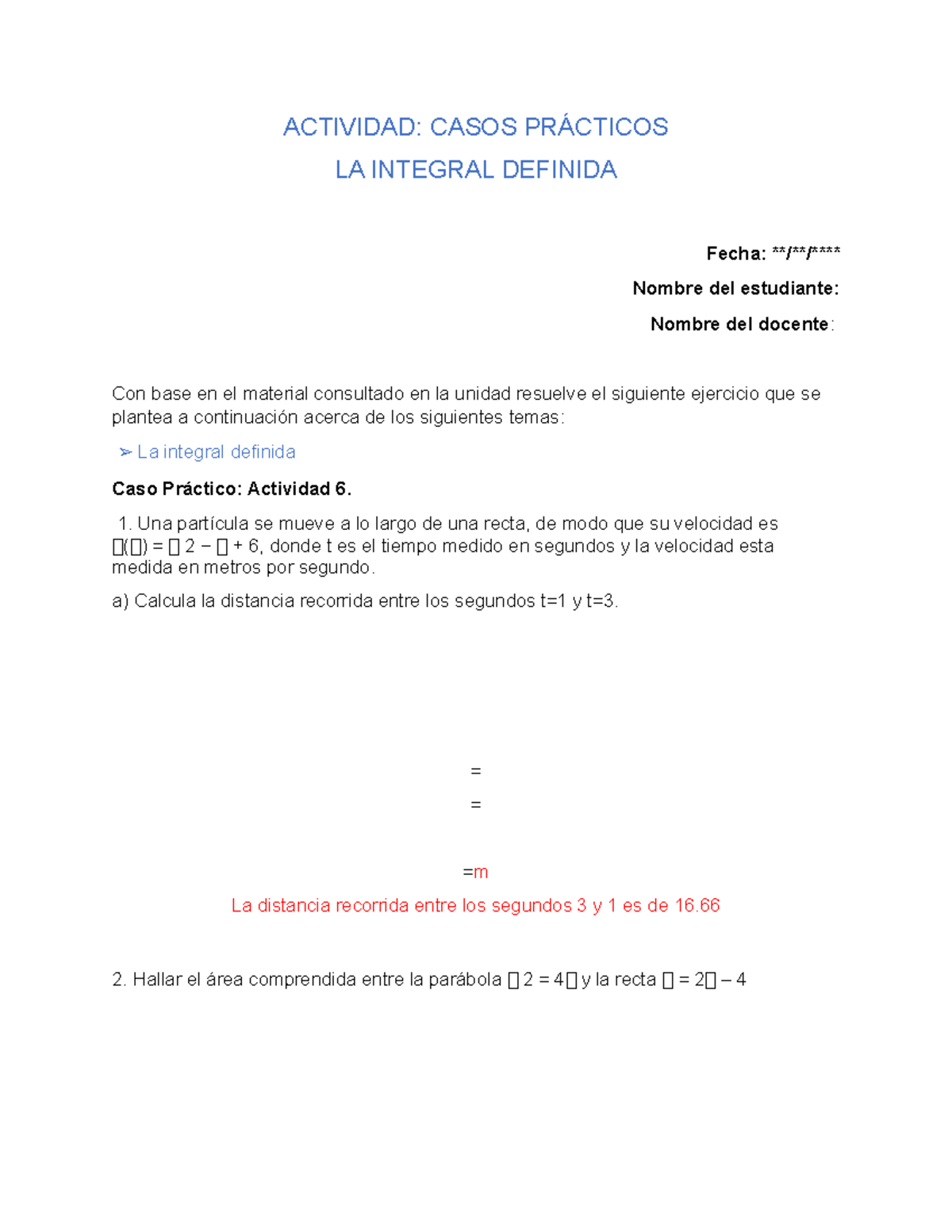 Actividad 6 Calculo Actividad Casos PrÁcticos La Integral Definida