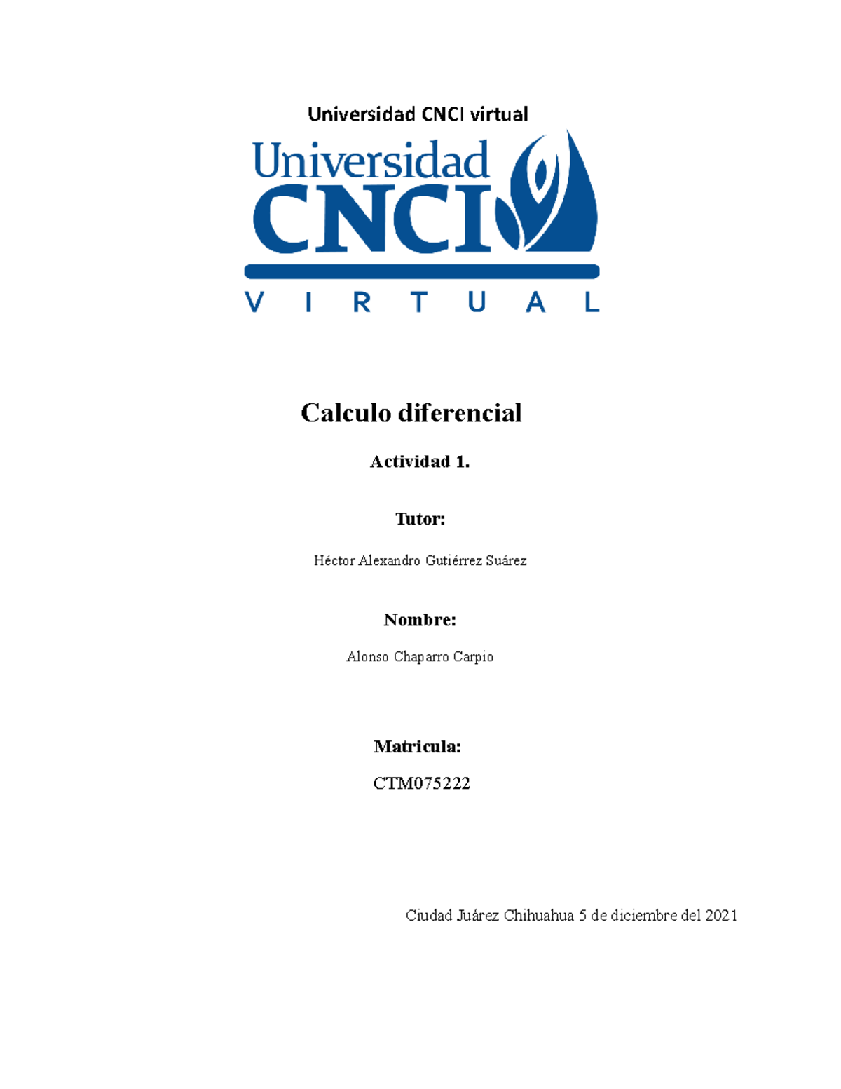 Calculo Act 1 Actividad 1 Universidad Cnci Virtual Calculo