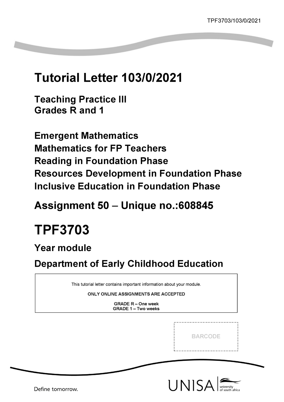 Unisa Teaching In Foundation Phase Tutorial Letter 103 2021 Tpf3703