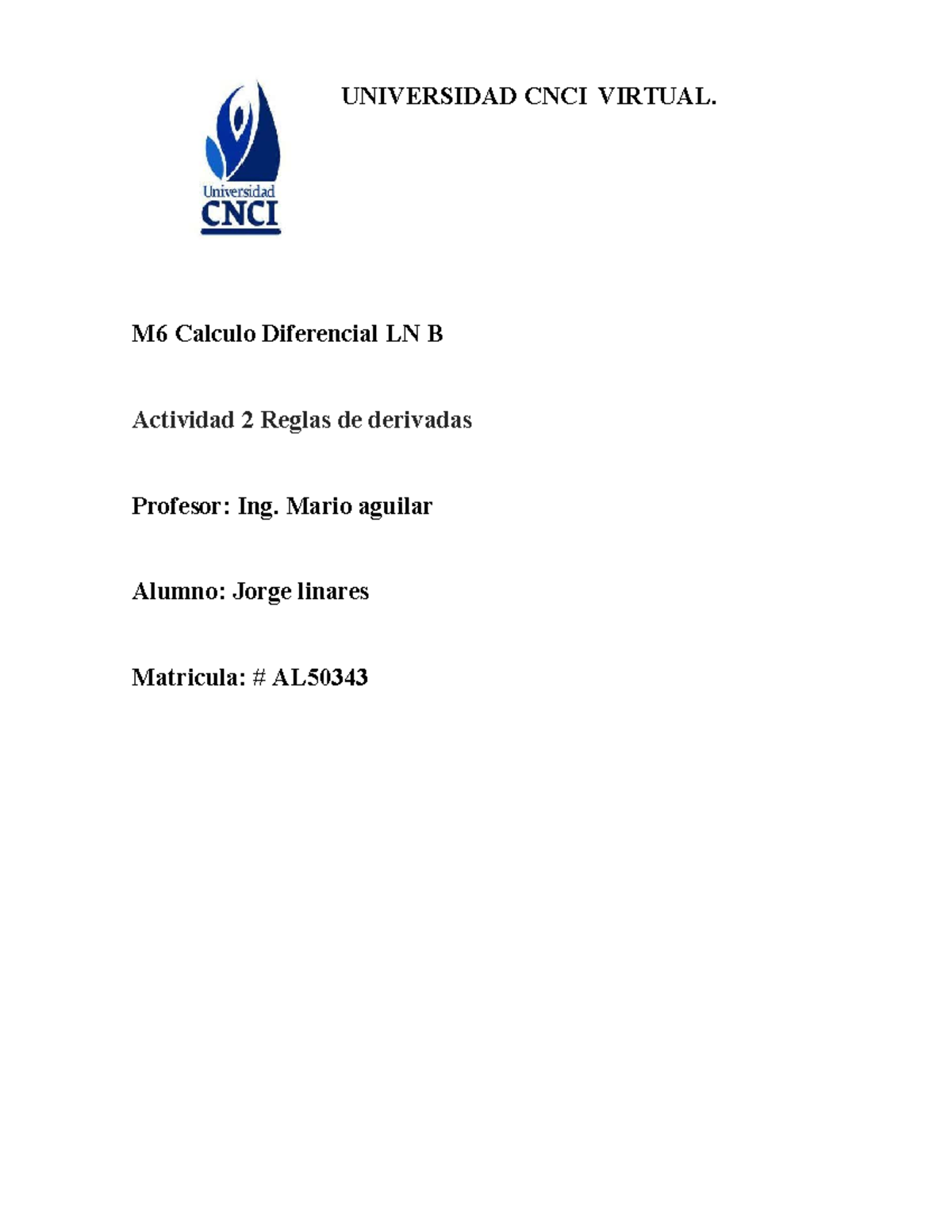 M6 Cálculo Diferencial Actividad 2 Reglas De Derivadas Universidad