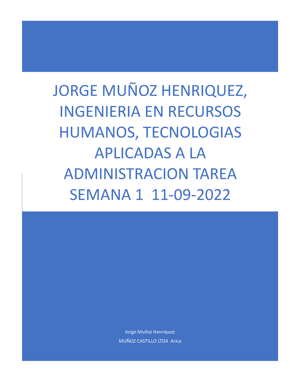 Tecnologías Aplicada A La Administración Tarea Semana 1 Jorge Muñoz