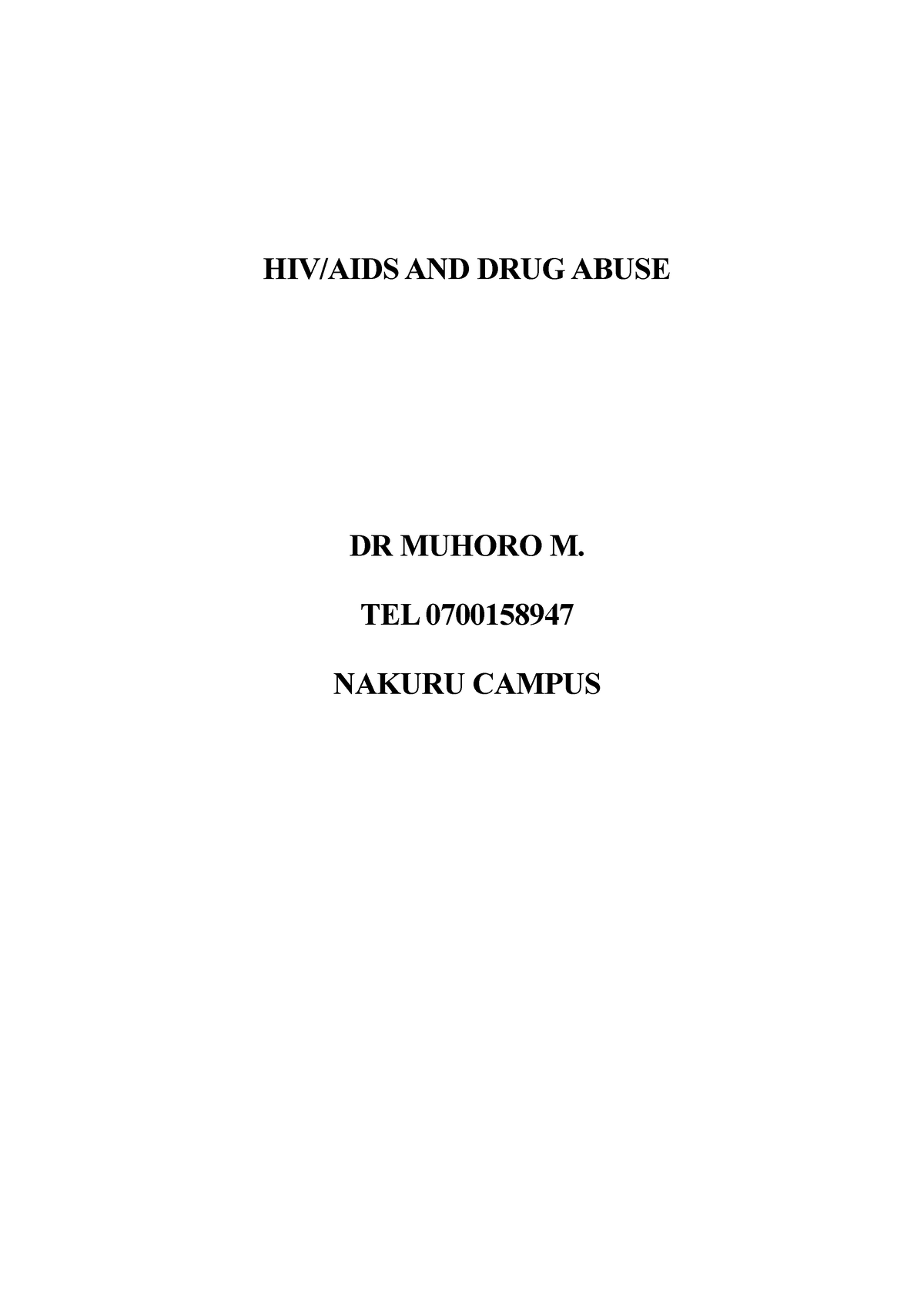 Updated Notes Hivaids Dr Muhoro Hivaids And Drug Abuse Dr Muhoro