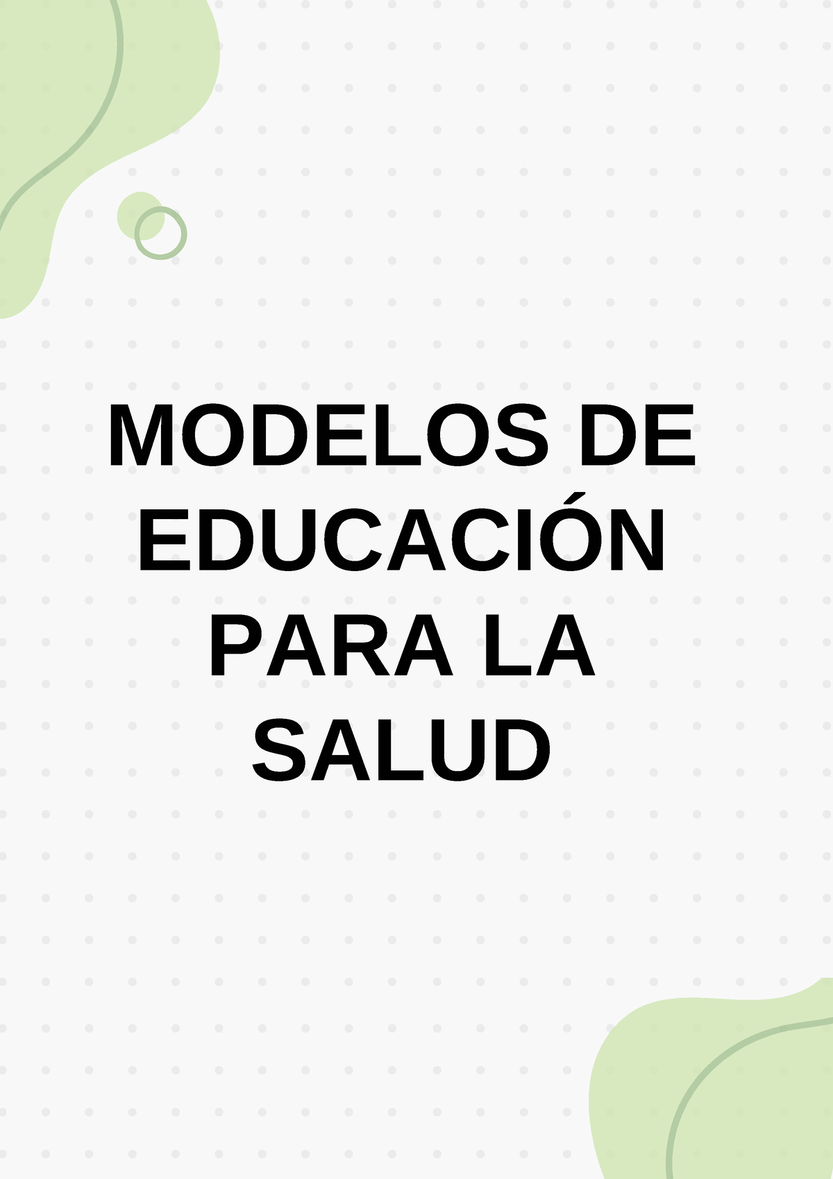 Modelos De Educación Para La Salud Modelos De EducaciÓn Para La Salud
