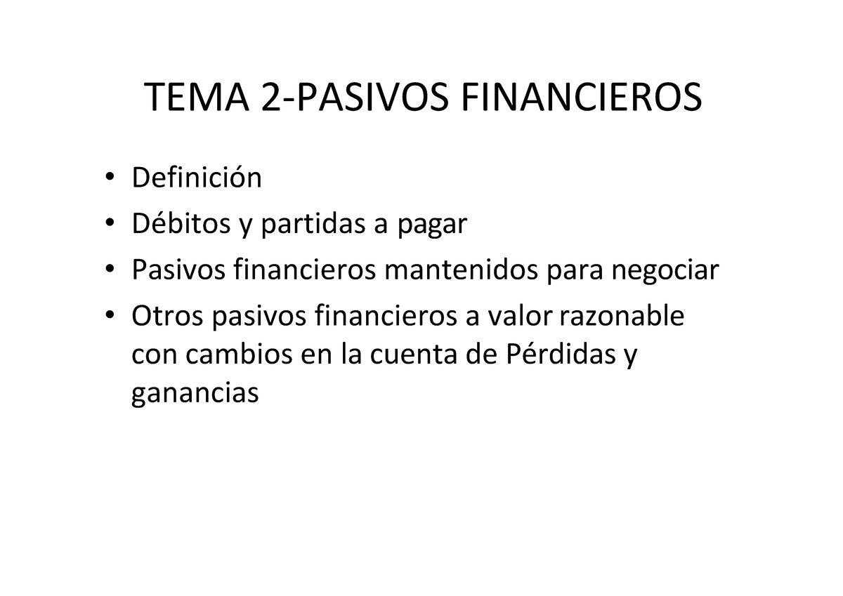 Tema 2 Pasivos Financieros Introducción Teórica Tema 2 Pasivos