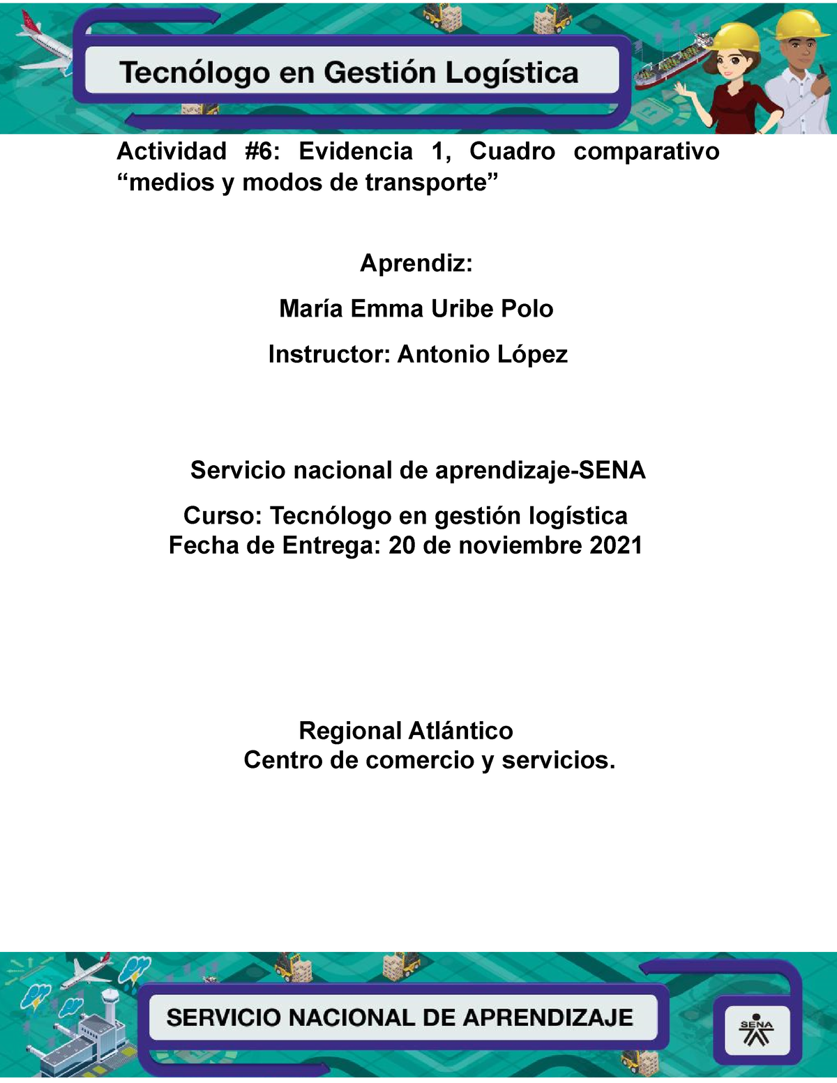 Evidencia 1 Cuadro Comparativo Medios Y Modos De Transporte Actividad