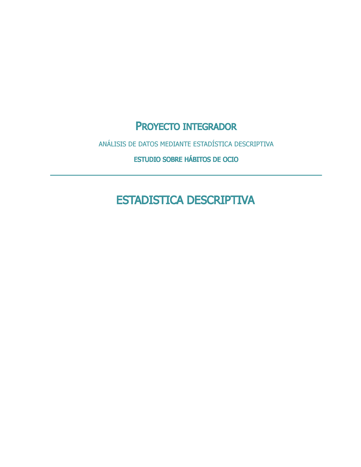 A2 Estadistica Descriptiva Proyecto Integrador AnÁlisis De Datos