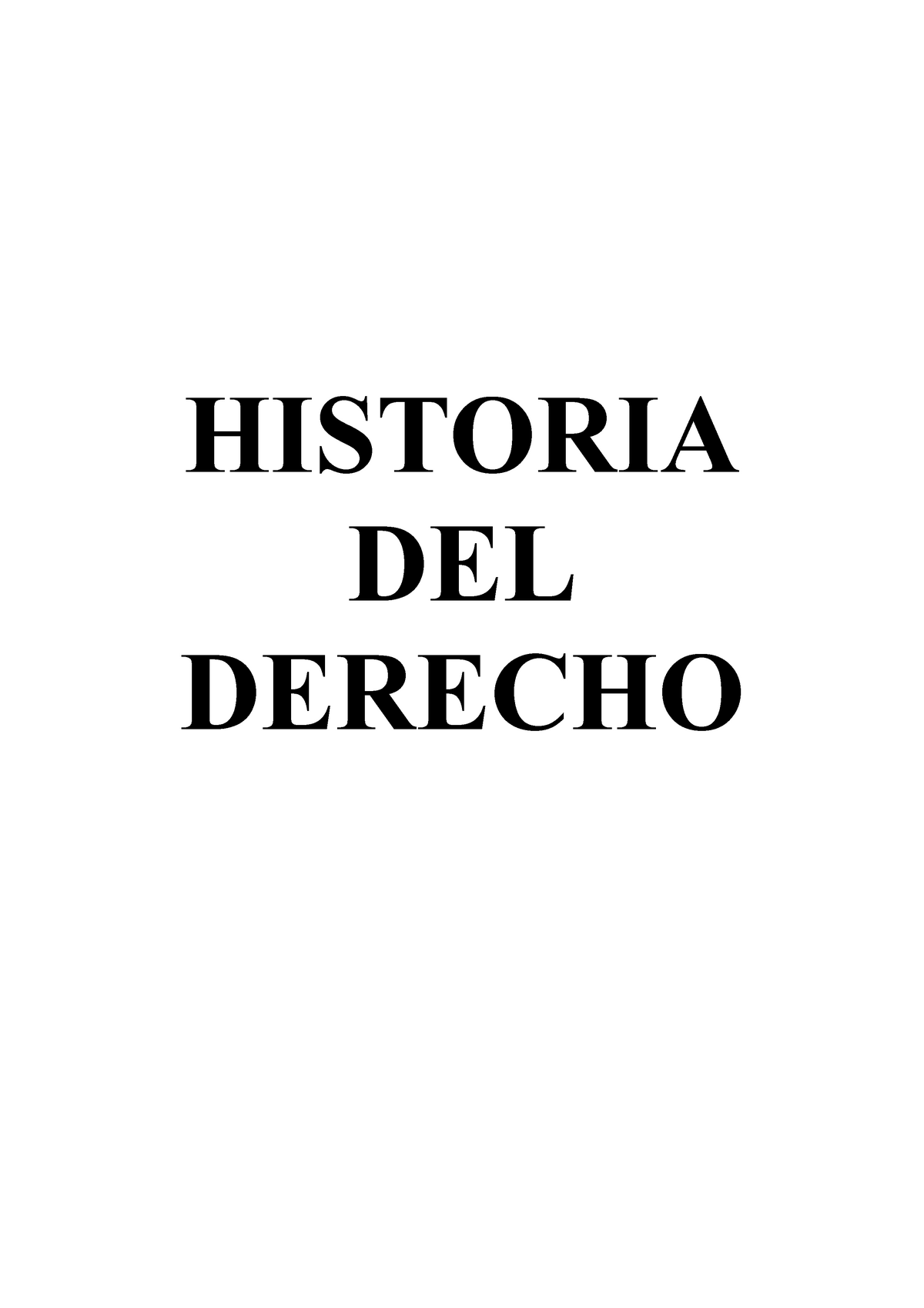 Tema 4 Historia Del Derecho Historia Del Derecho Tema 1 La Historia