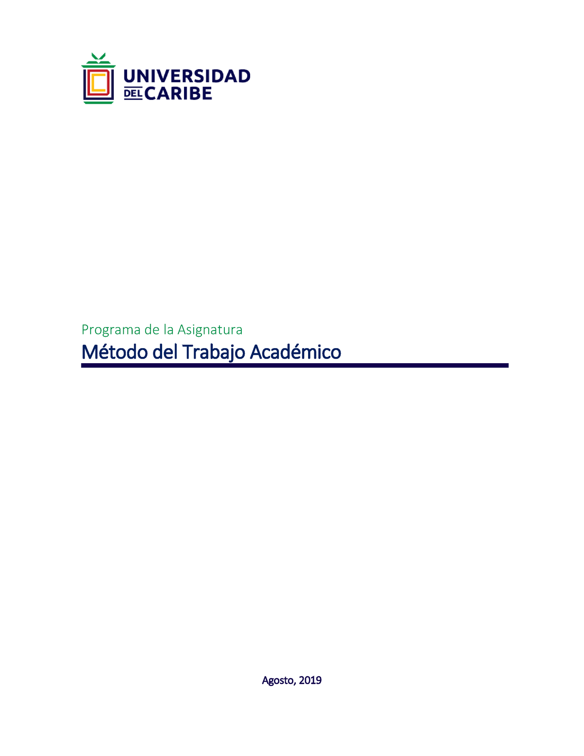 Edu 106 Programa De La Asignatura Método Del Trabajo Académico
