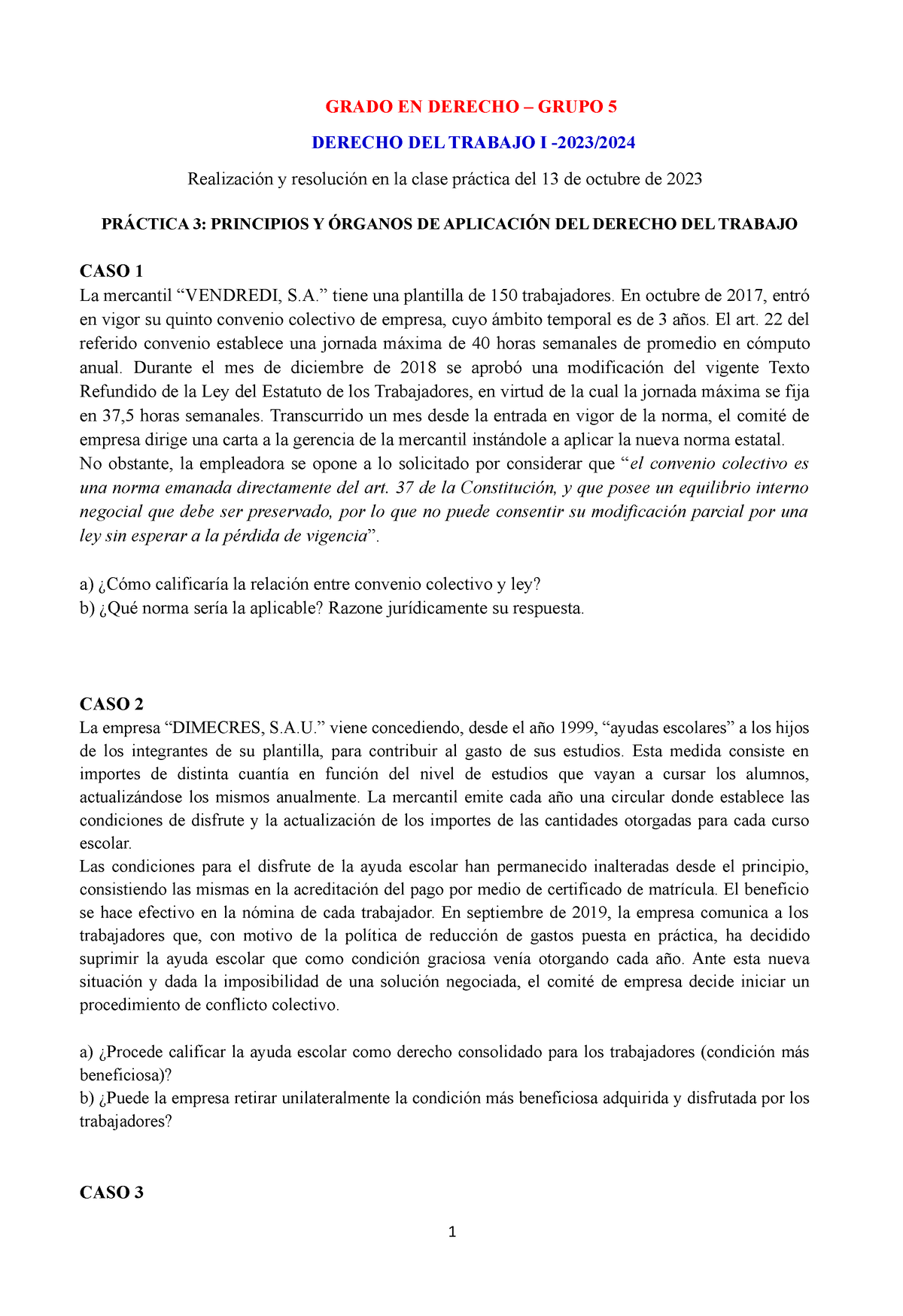 Práctica 3 Práctica Sin Resolver Grado En Derecho Grupo 5 Derecho