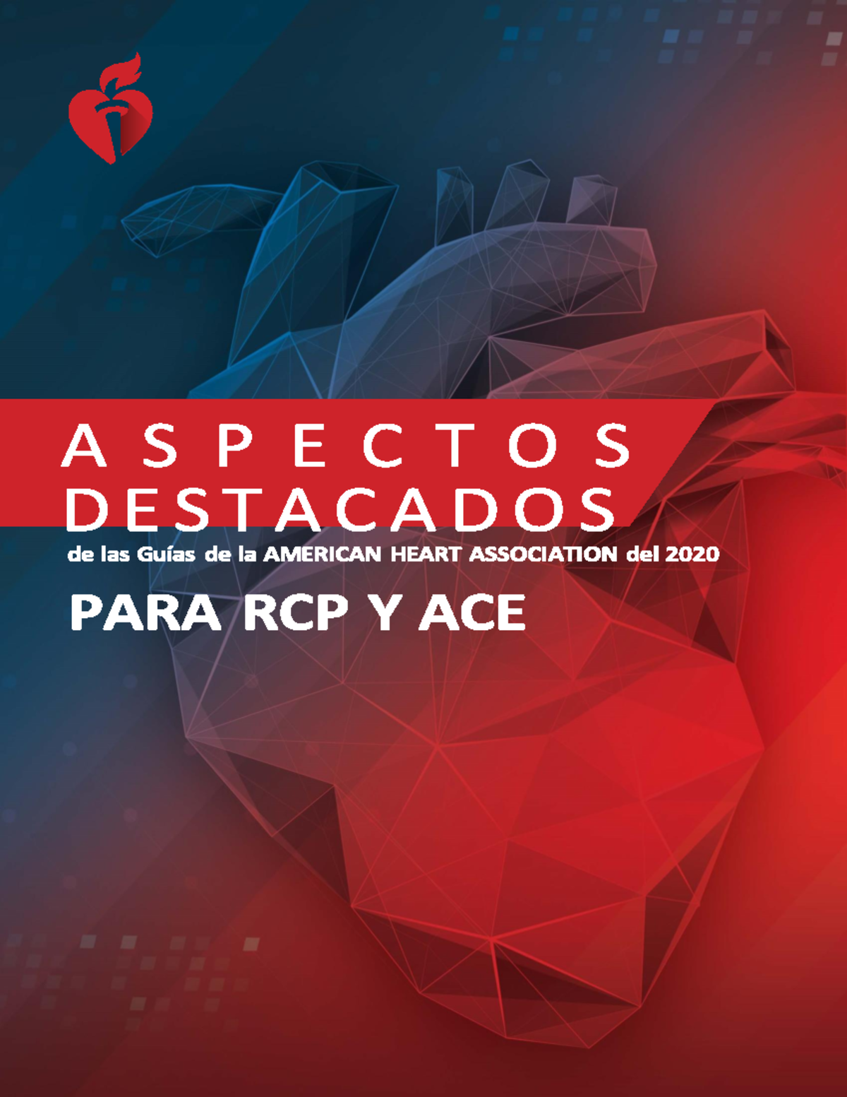 Aspectos Destacados De Las Guías De La American Heart Association Del