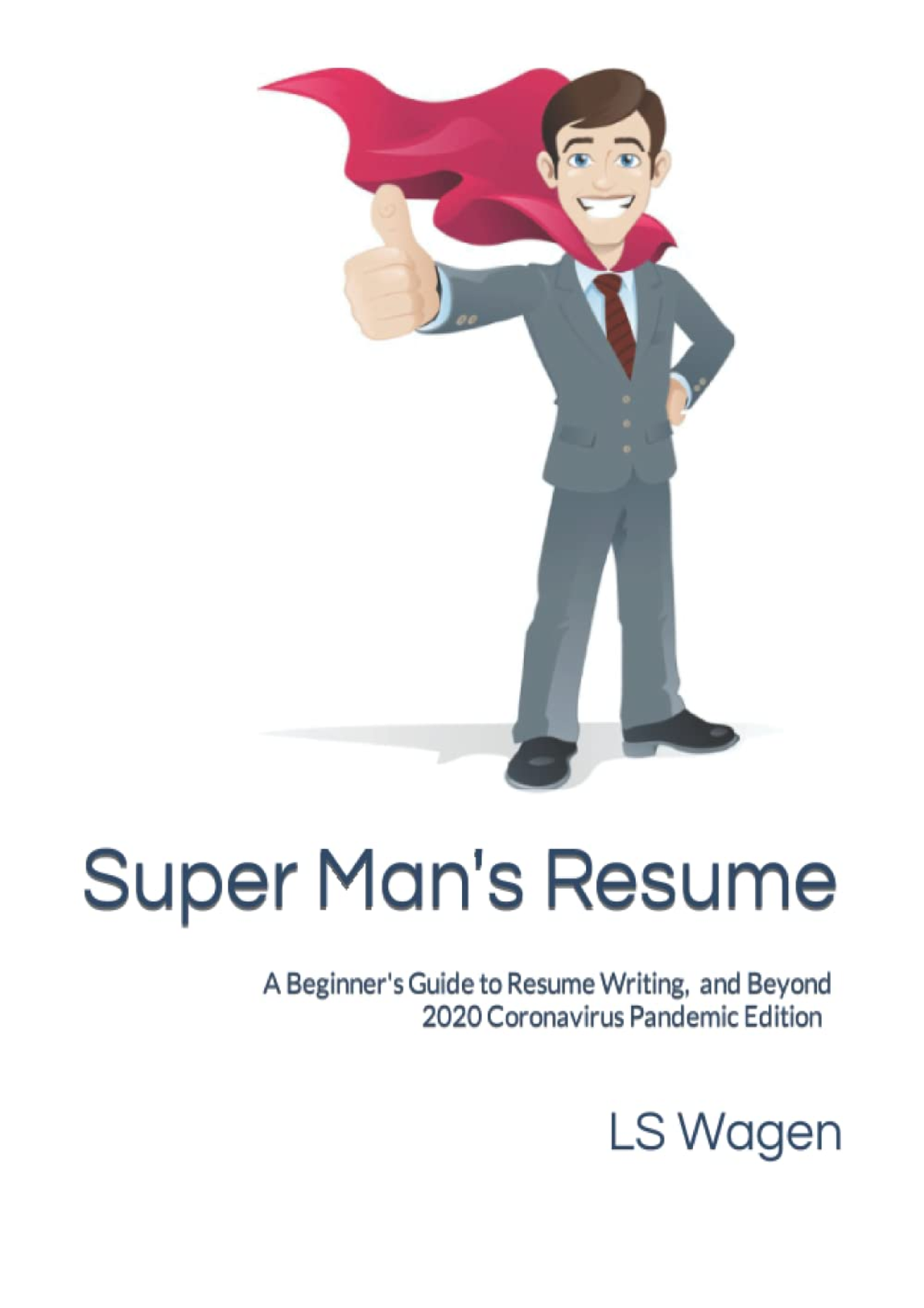 Get Pdf Download Super Mans Resume A Beginners Guide To Resume