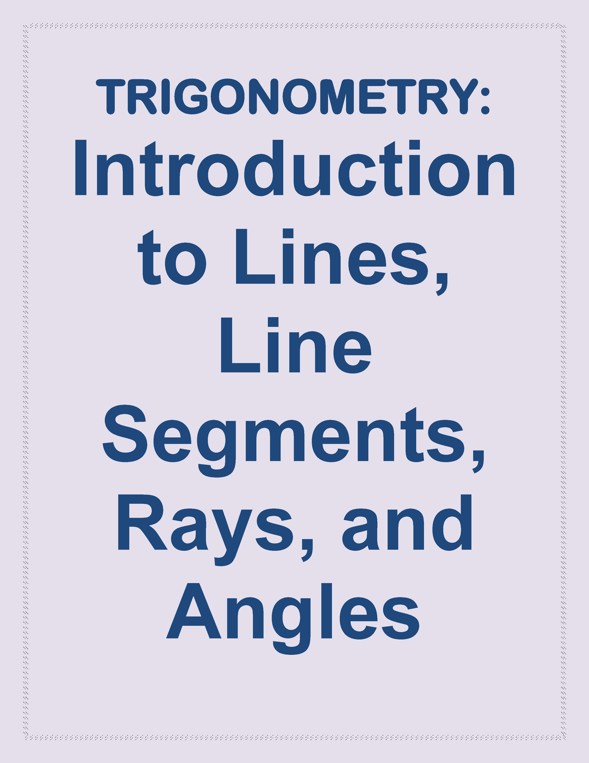 Plane Trigonometry Trigonometry Introduction To Lines Line Segments