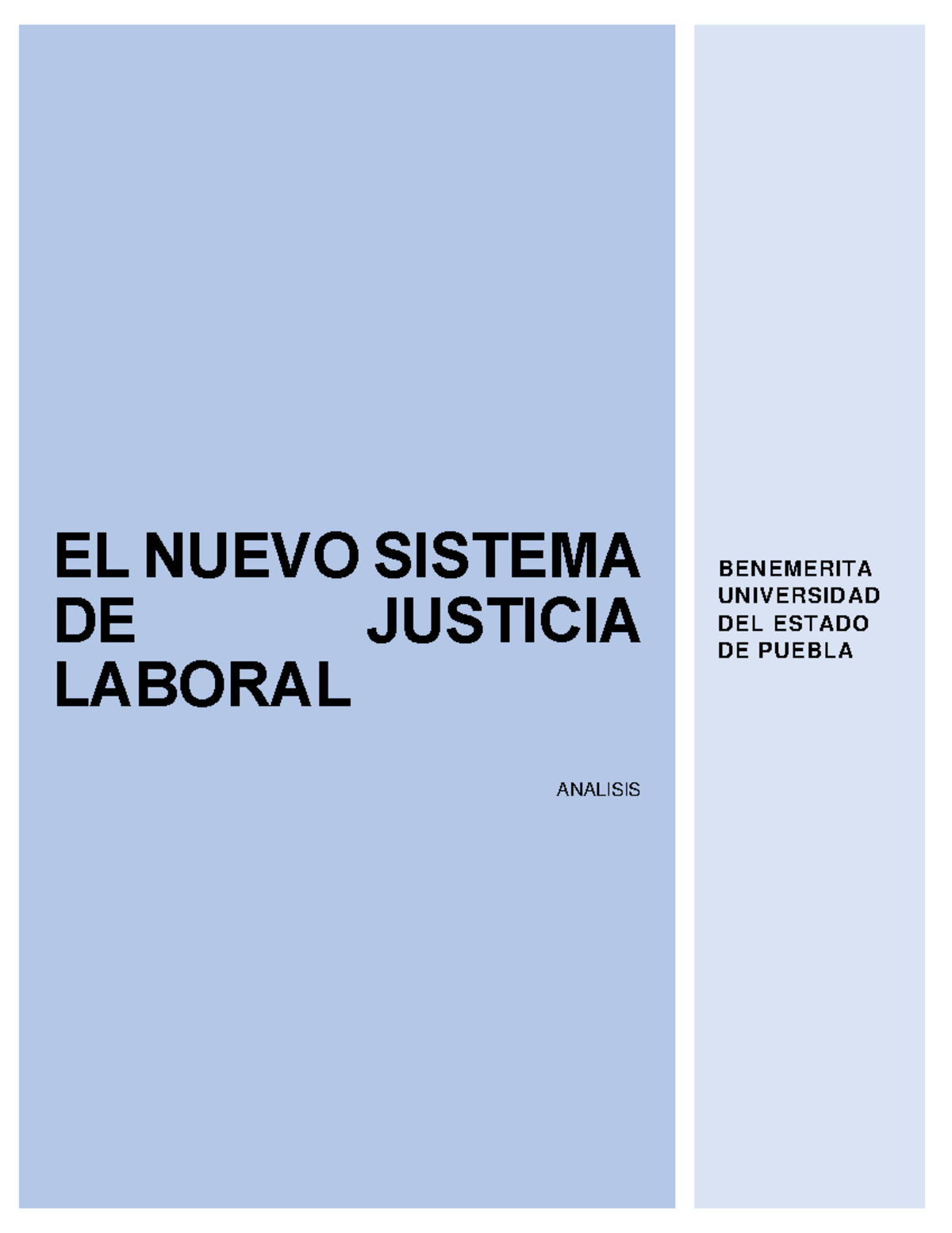 El Nuevo Sistema De Justicia Laboral La Modernización Del Sistema De