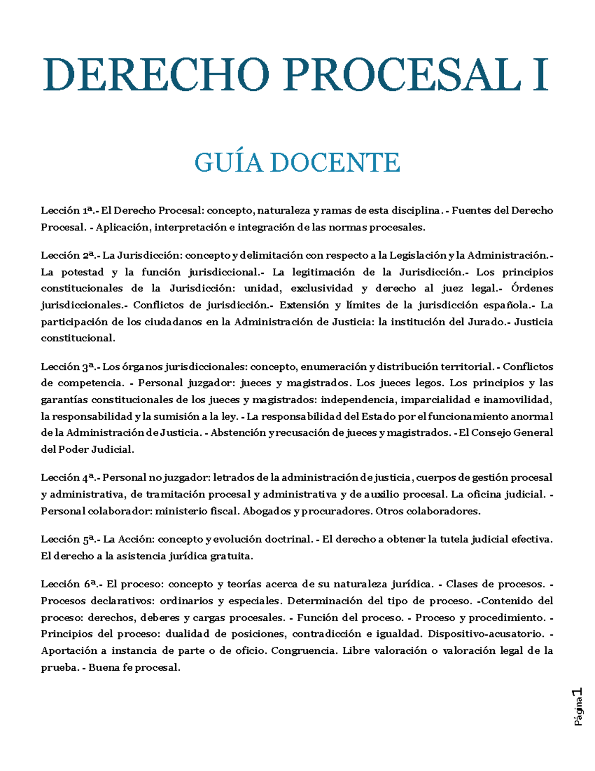 Derecho Procesal I 1 Derecho Procesal I GuÍa Docente Lección 1ª El