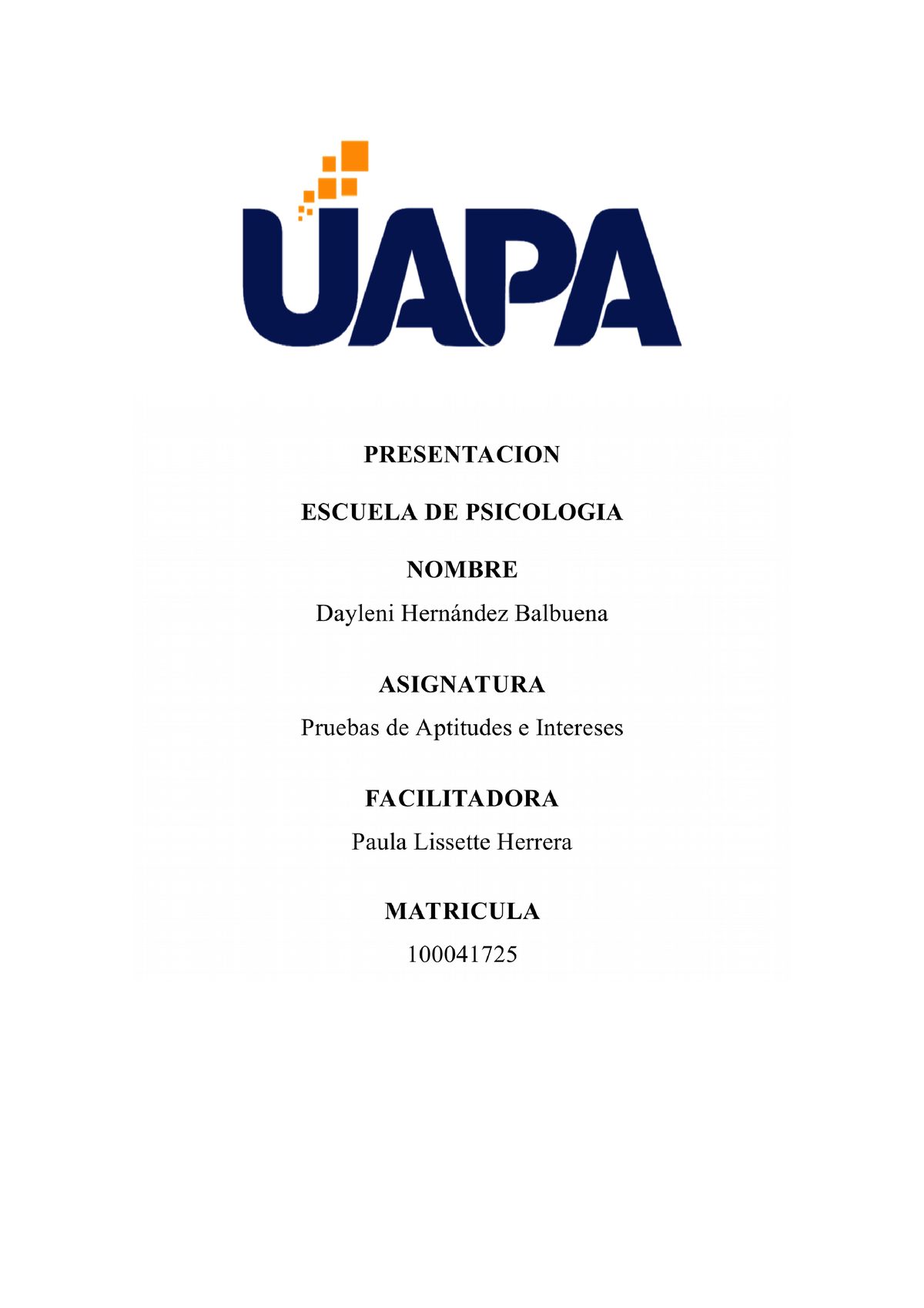 Tarea 6 Pruebas De Aptitudes E Intereses Al Terminar De Consultar La