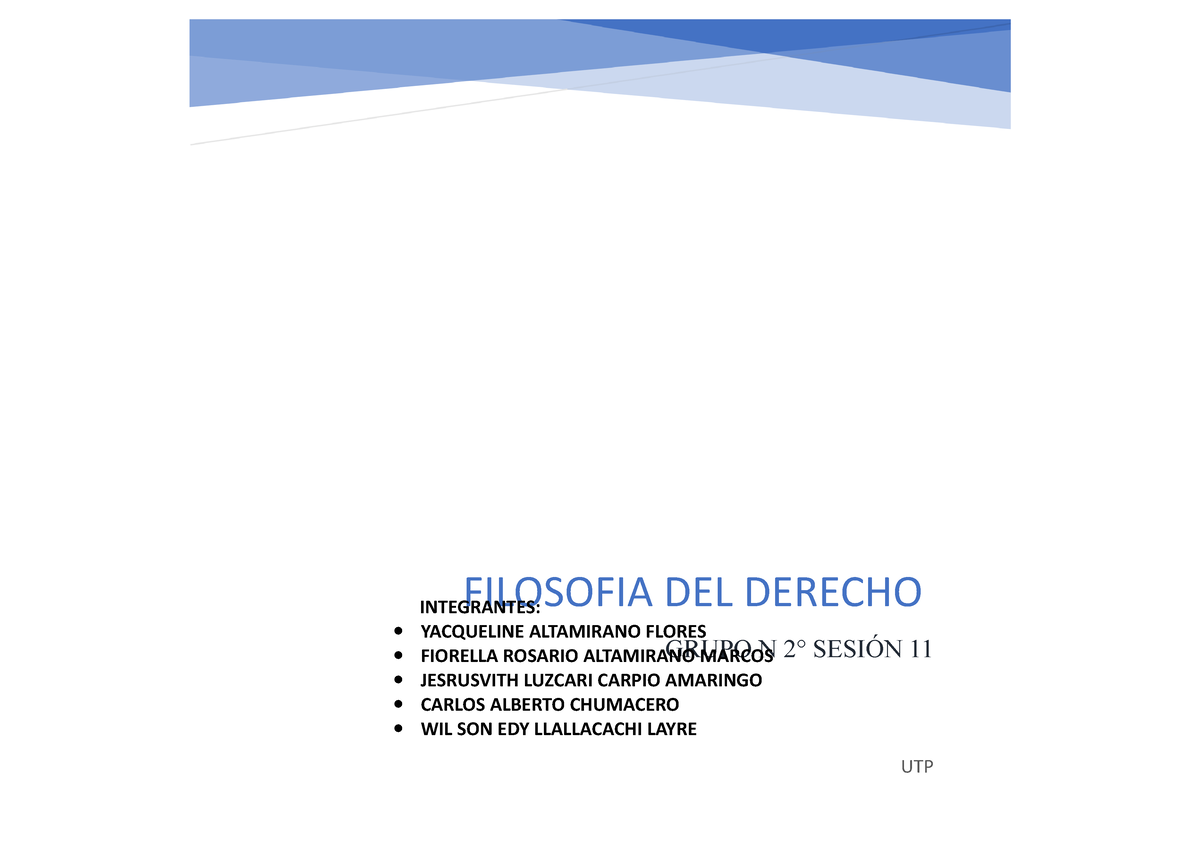 Trabajo Grupal Semana 11 Filosofia Del Derecho Grupo 2 Utp Filosofia