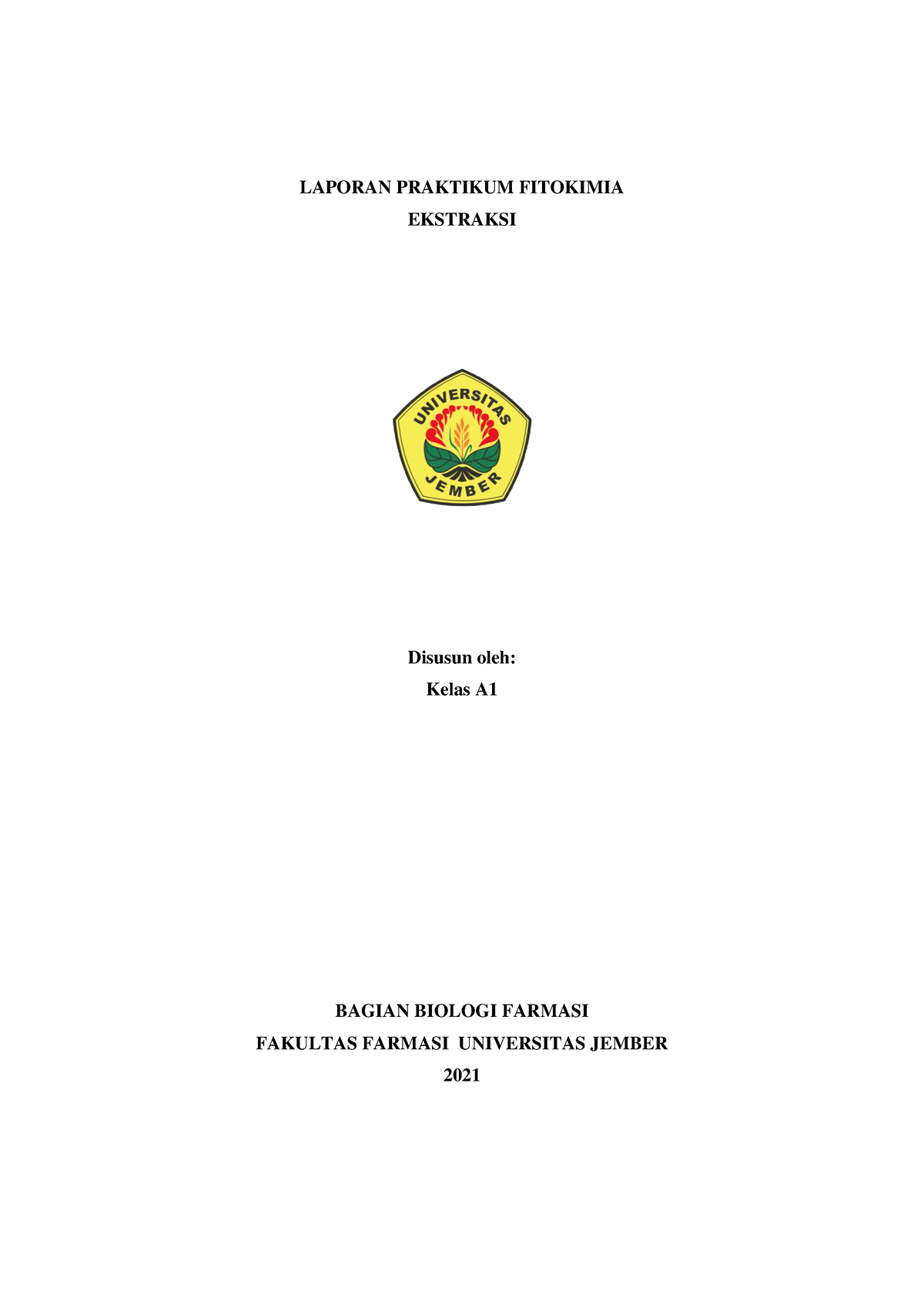 Ekstraksi Dan Analisis Fitokimia Secara Kualitatif Laporan Praktikum