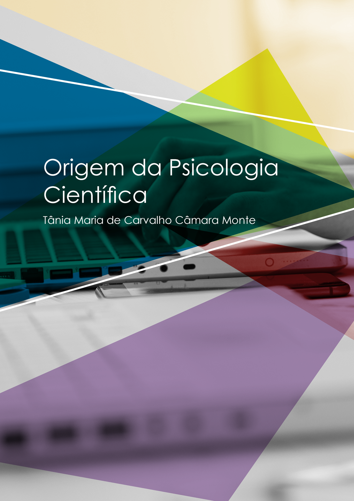 Apostila 1665494767 Origem Da Psicologia Científica Tânia Maria De