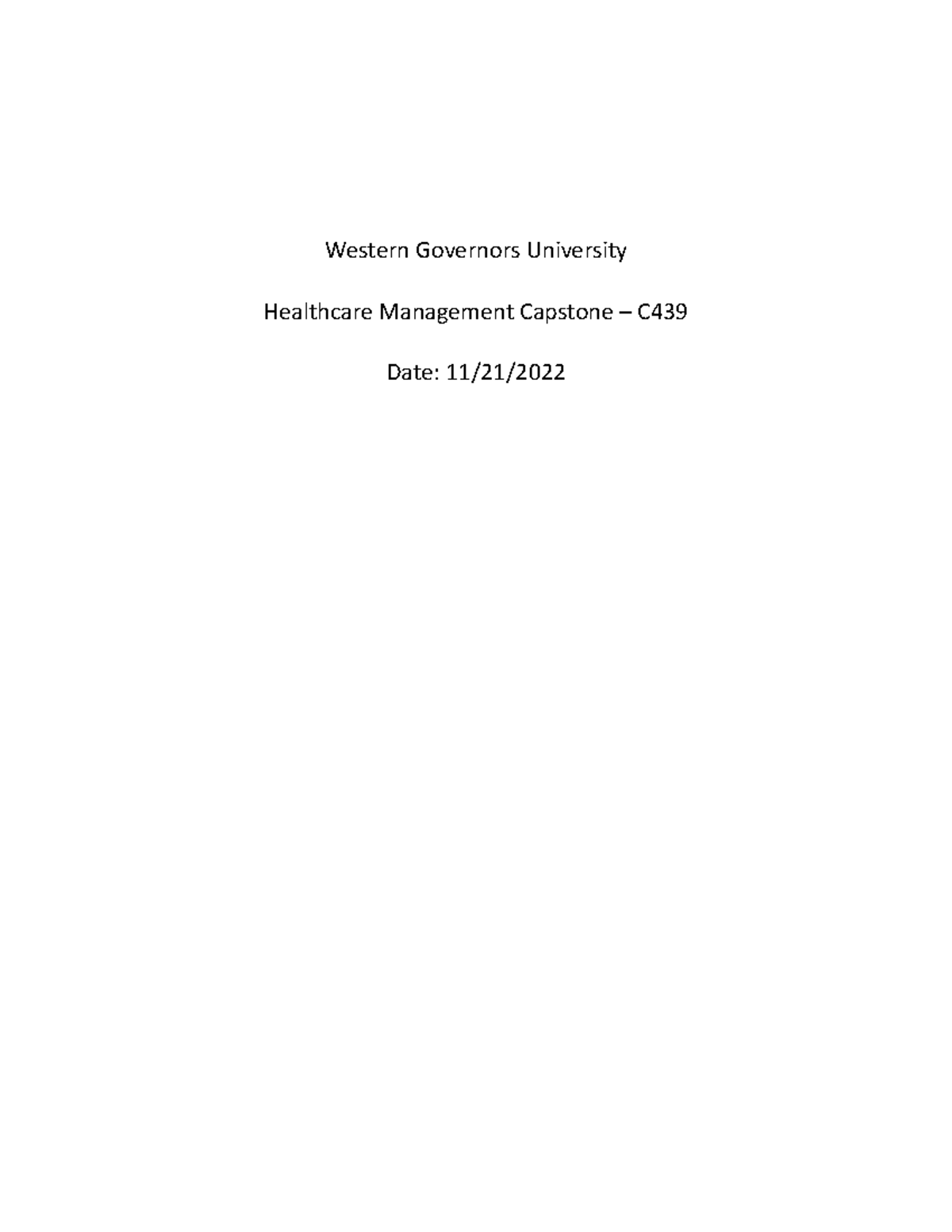 C439 Healthcare Management Capstone Western Governors University