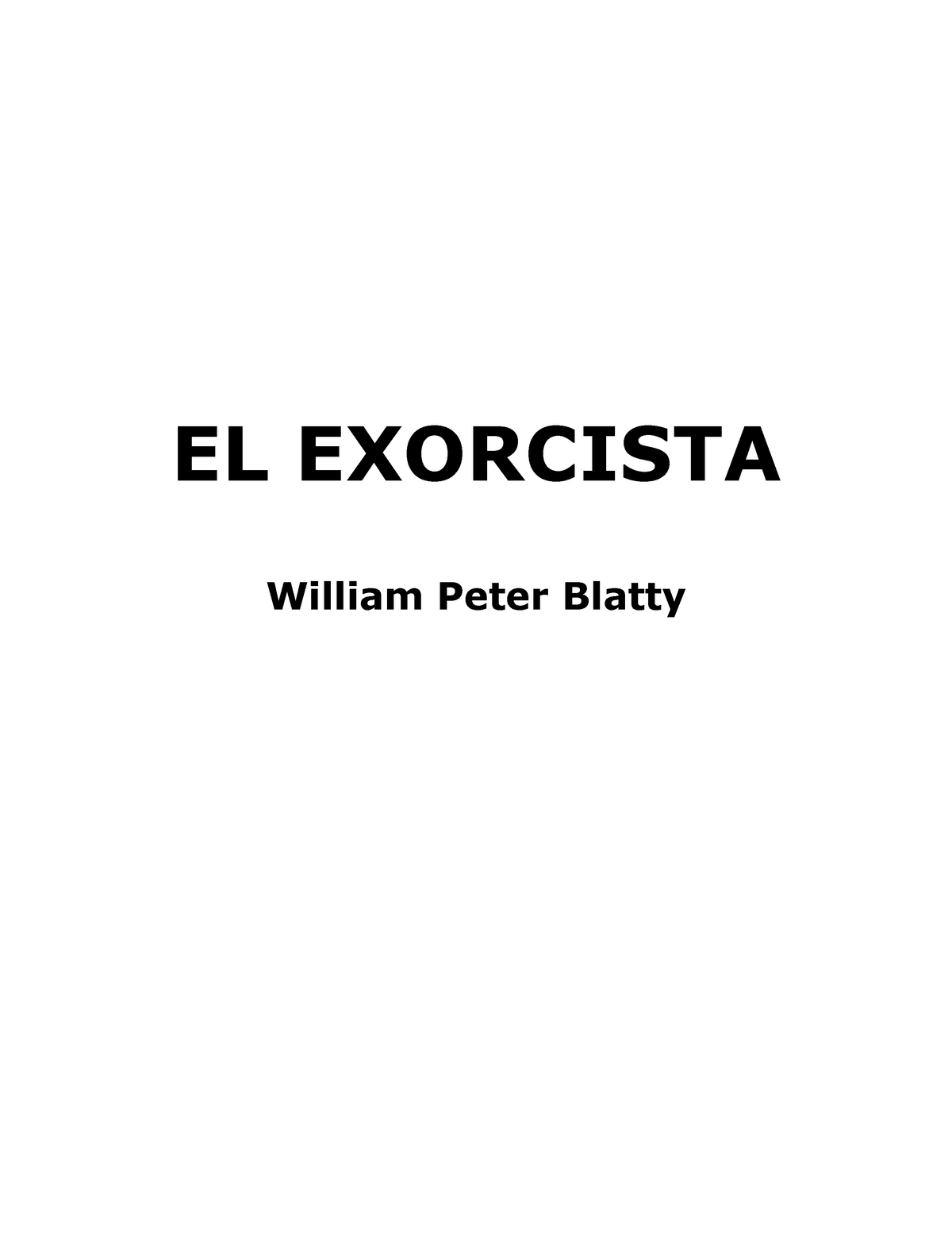 El Exorcista De William Blatty El Exorcis Ta William Peter Blatty A