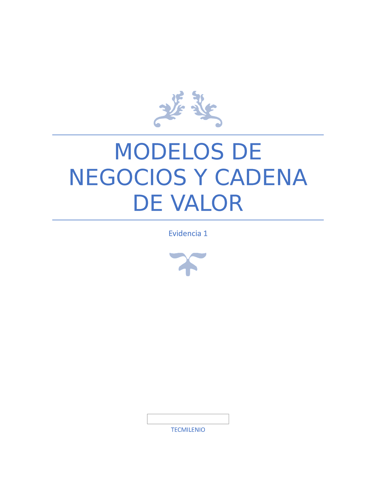 Evidencia 1 Ejercicio Con El Que Aprobé La Materia De Modelos De