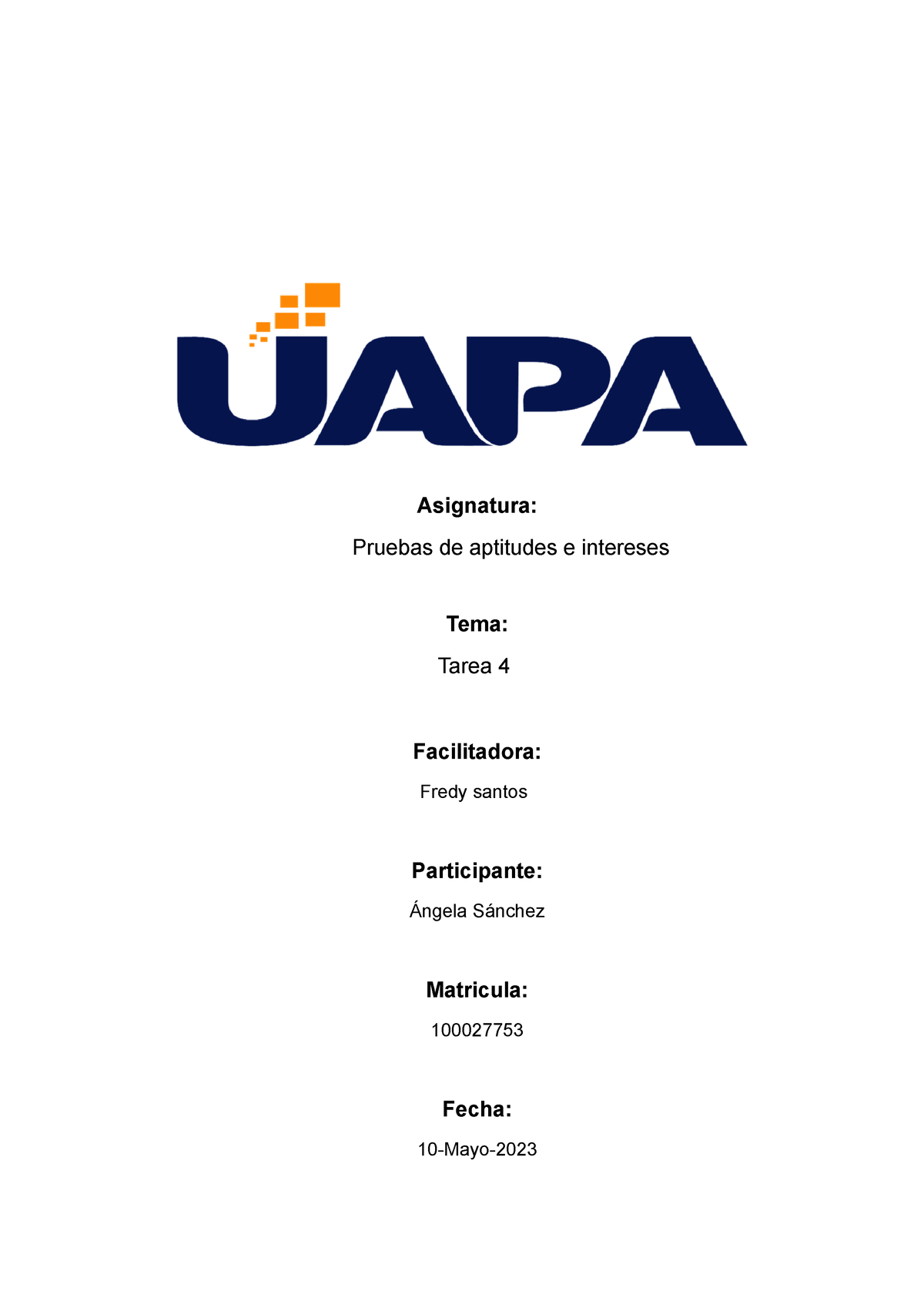 Tarea De Aptitudes Y Valores 44 Asignatura Pruebas De Aptitudes E