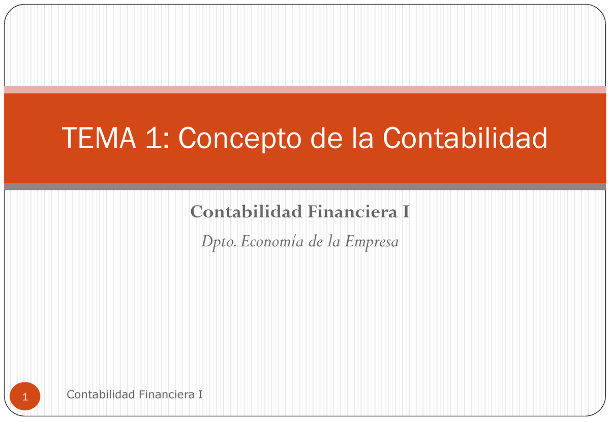 Tema 1 Concepto De Contabilidad Contabilidad Financiera I Dpto