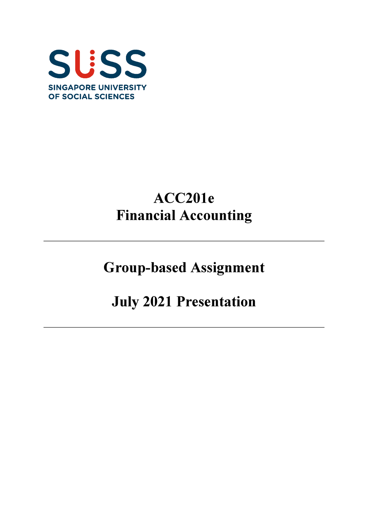 Acc201 Group Based Assignment 2021 Acc201e Financial Accounting