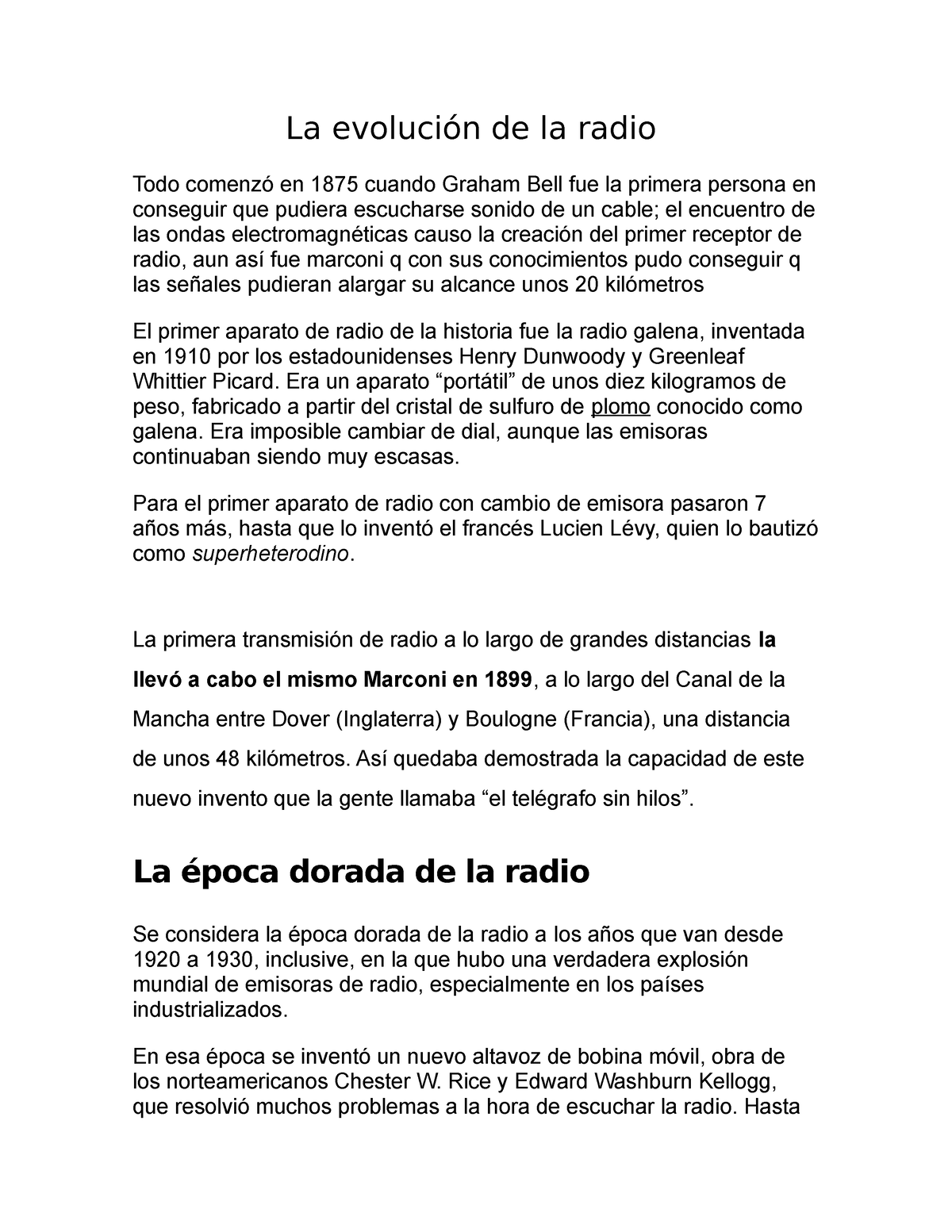 La Evolución De La Radio La Evolución De La Radio Todo Comenzó En