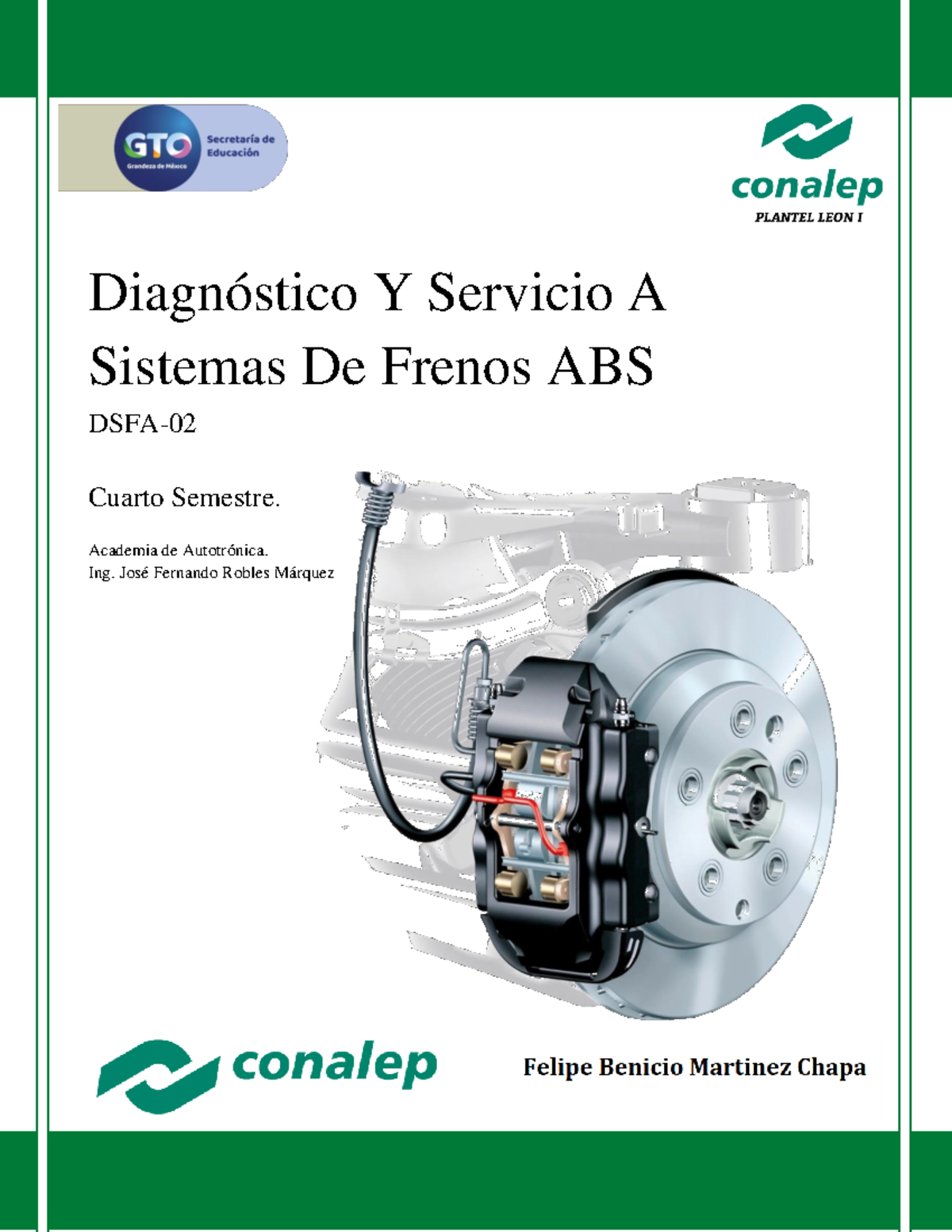 Diagnóstico Y Servicio Frenos Abs Fernando Robles Diagnóstico Y