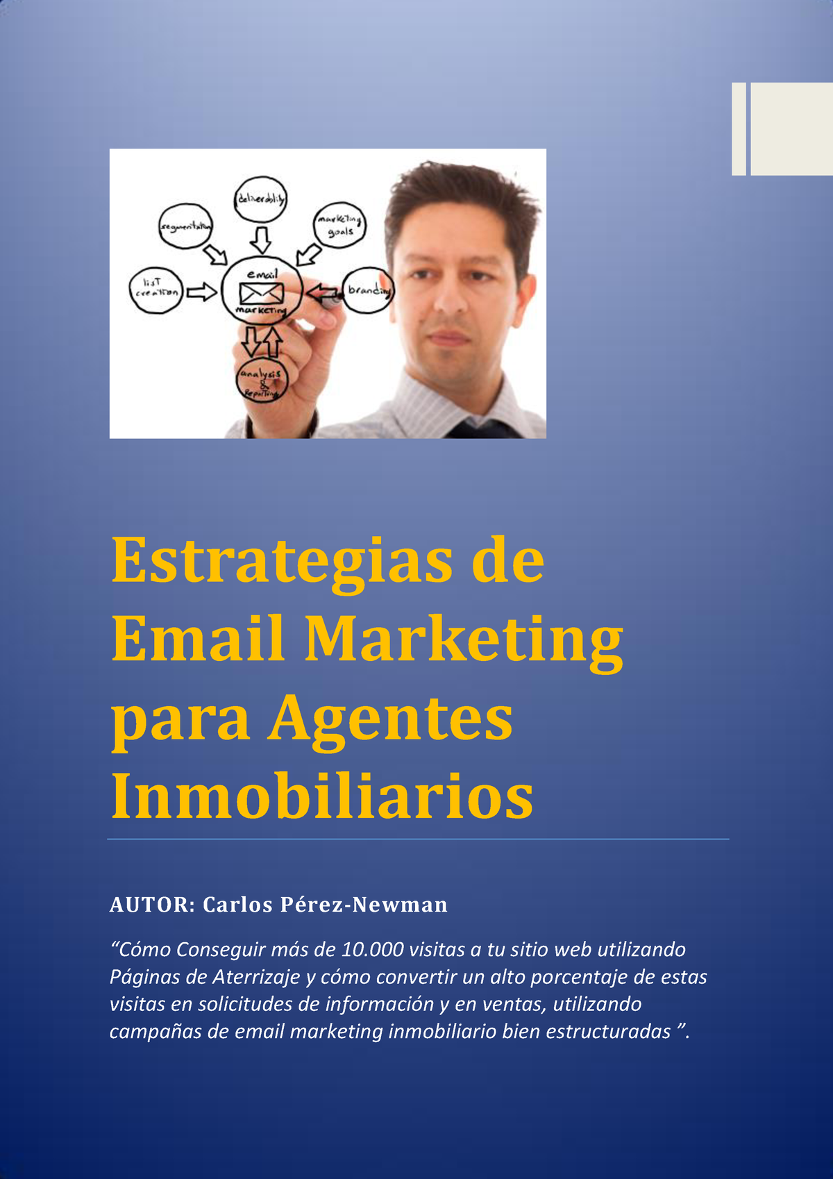 Estrategias De Email Marketing Para Inmobiliarios Carlos Perez Newman