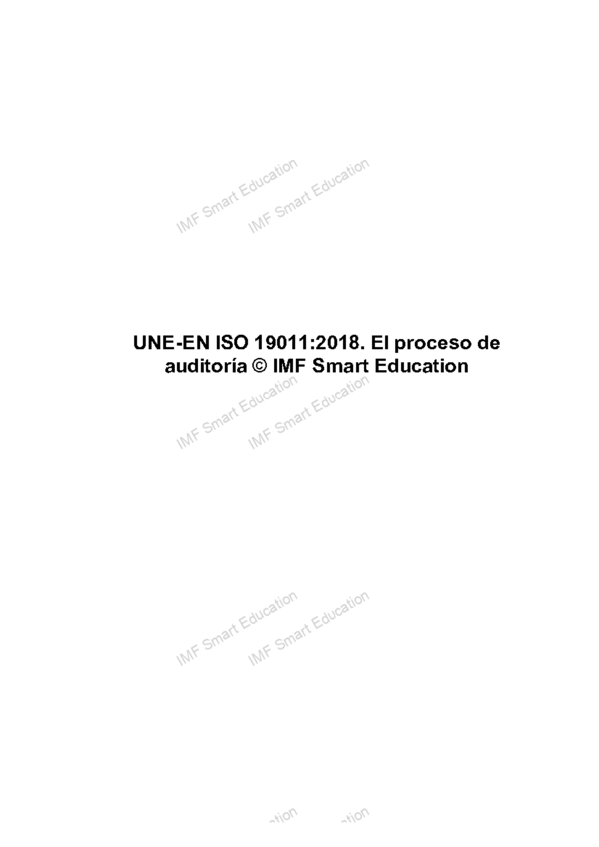 4 Une En Iso 190112018 El Proceso De Auditoría Une En Iso 19011