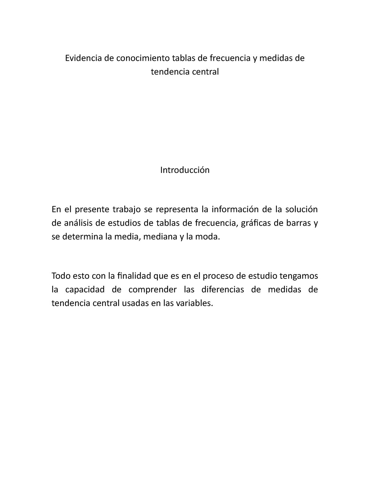 Evidencia De Conocimiento Tablas De Frecuencia Y Medidas De Tendencia