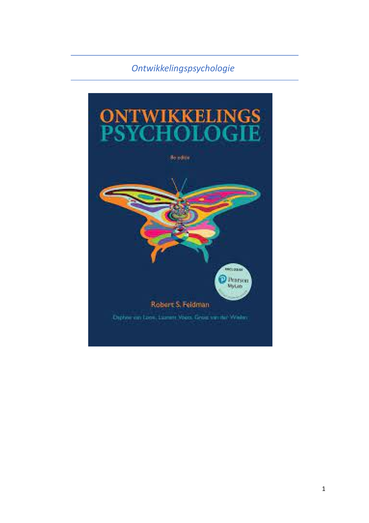 Samenvatting Ontwikkelingspsychologie Ontwikkelingspsychologie